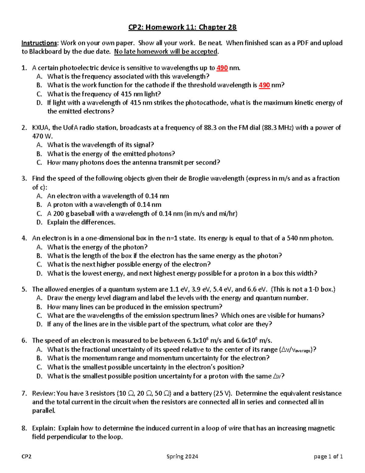 CP2 HW11 Ch28 - homework - CP2 Spring 20 24 page 1 of 1 CP2: Homework 1 1 : Chapter 28 ...