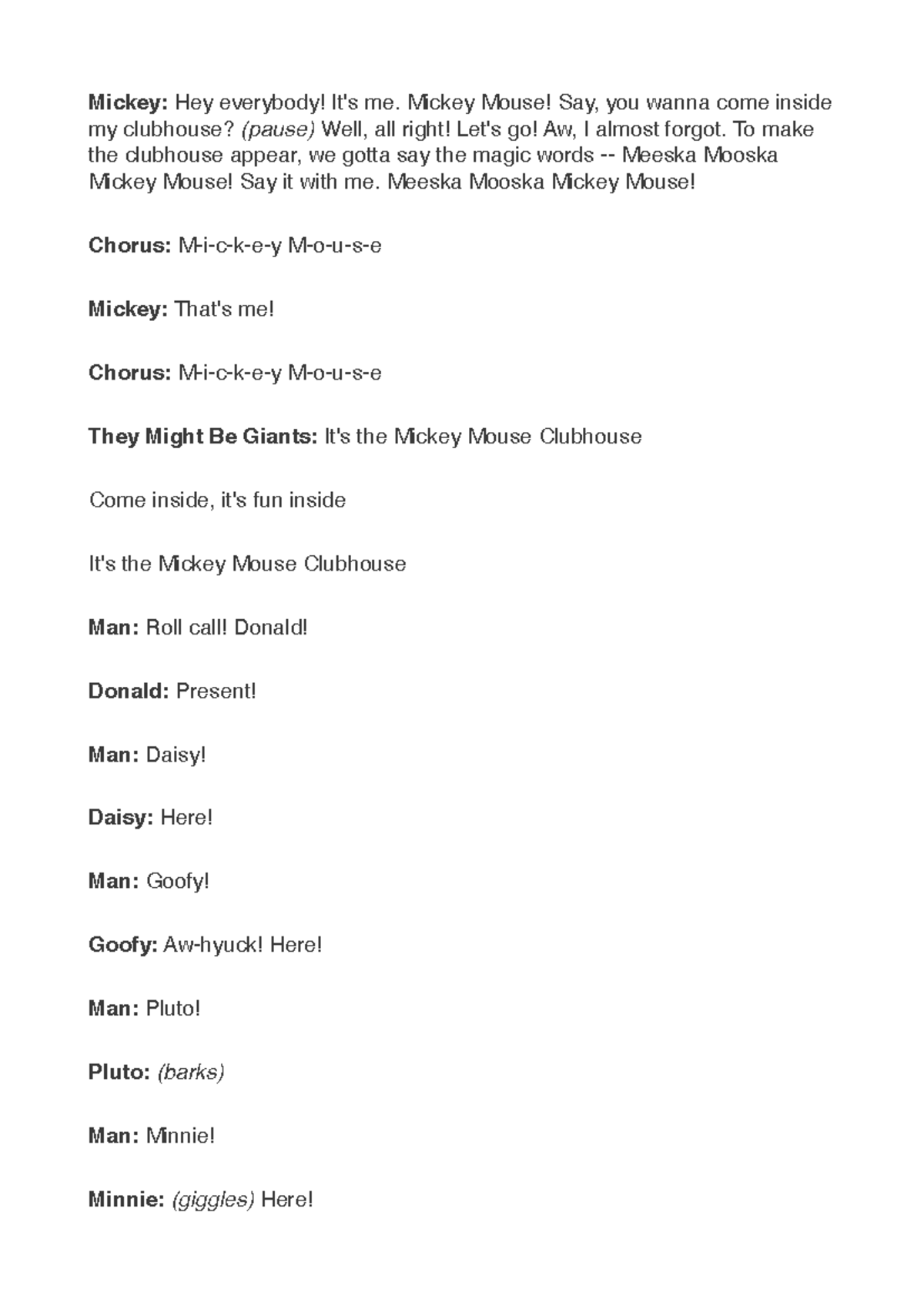 Script decks - Program - Mickey: Hey everybody! It's me. Mickey Mouse! Say, you wanna come ...