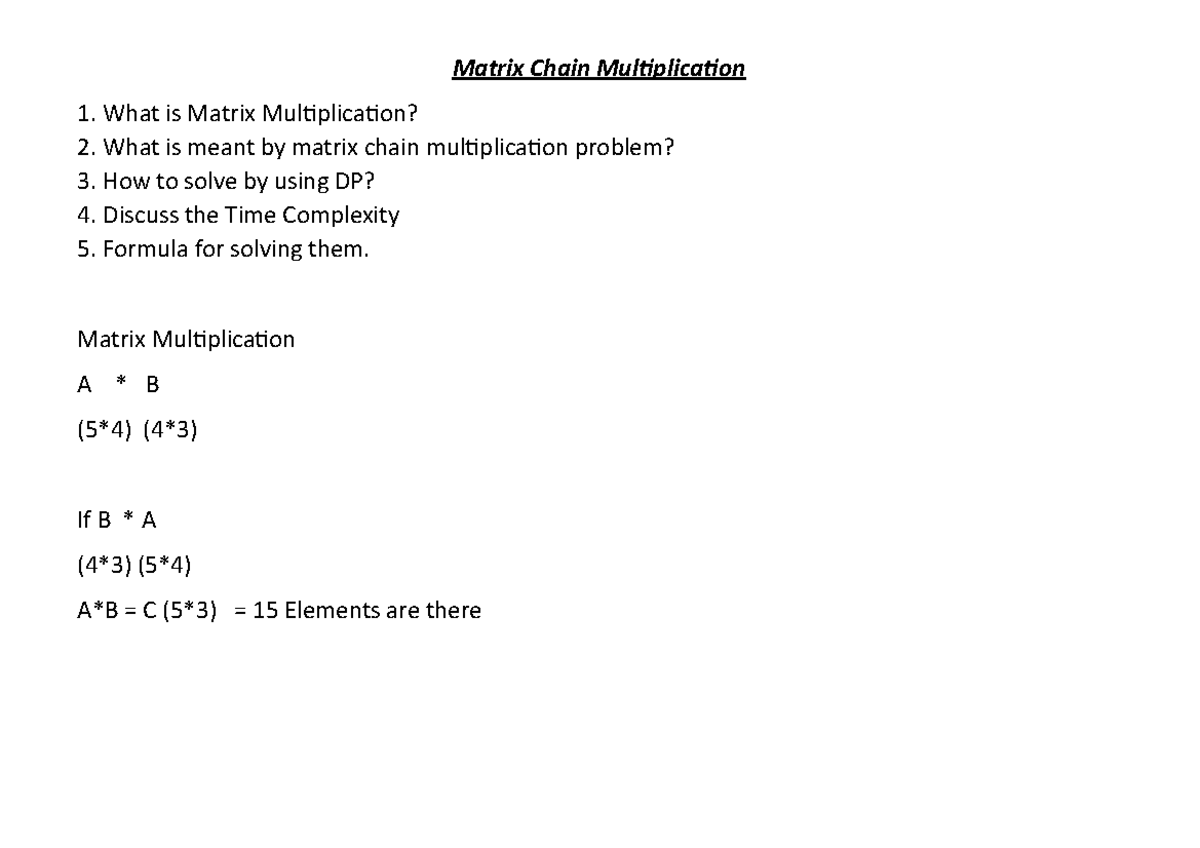 Matrix Chain Multiplication Matrix Chain Multiplication What Is 