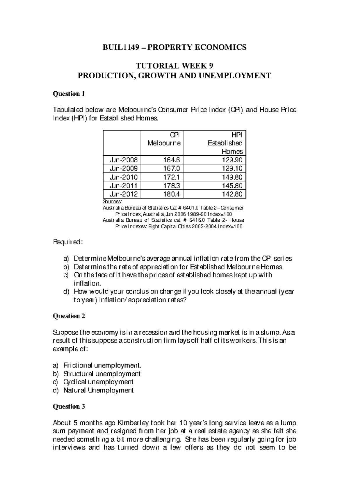Tutorial Week 9 - BUIL1149 – PROPERTY ECONOMICS TUTORIAL WEEK 9 ...