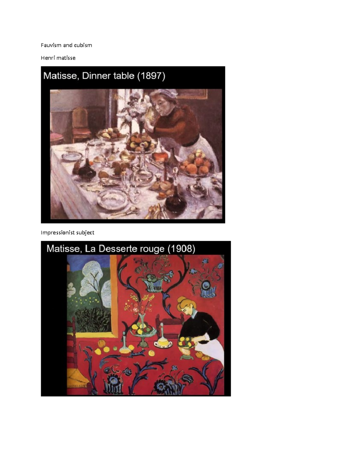 Fauvism and cubism - class notes - Fauvism and cubism Henri matisse ...