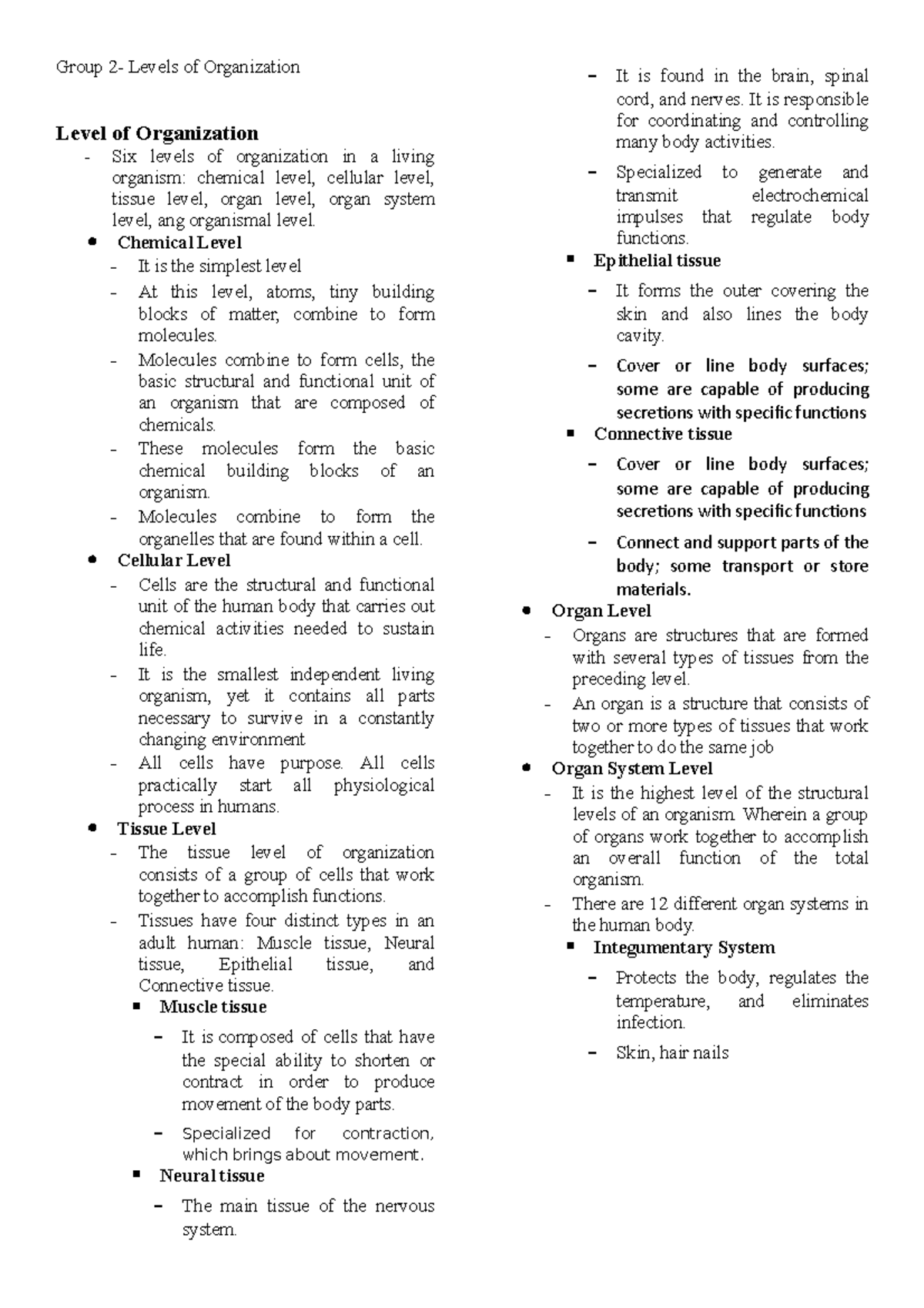 Levels of Organization - Chemical Level - It is the simplest level - At ...