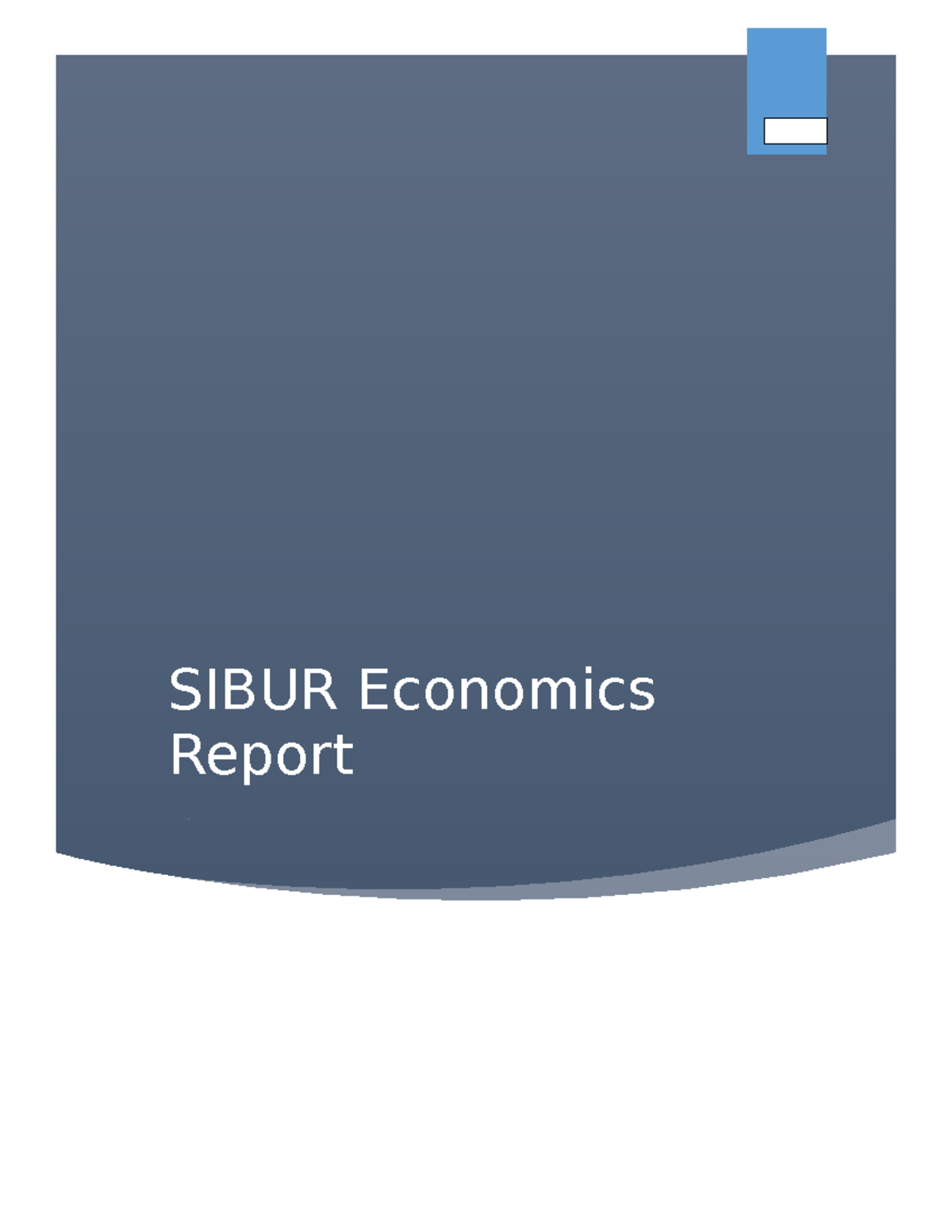 Economics Report - SIBUR Economics Report Table of Contents - Studocu