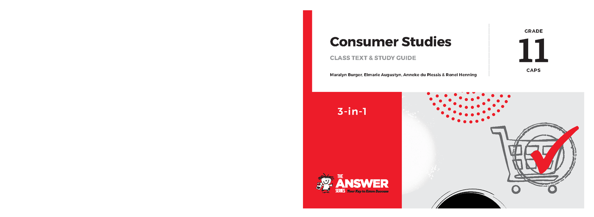 Gr 11 Consumer Studies 3 in 1 Extracts 26 July 2023 - 11 GRADE CAPS ...