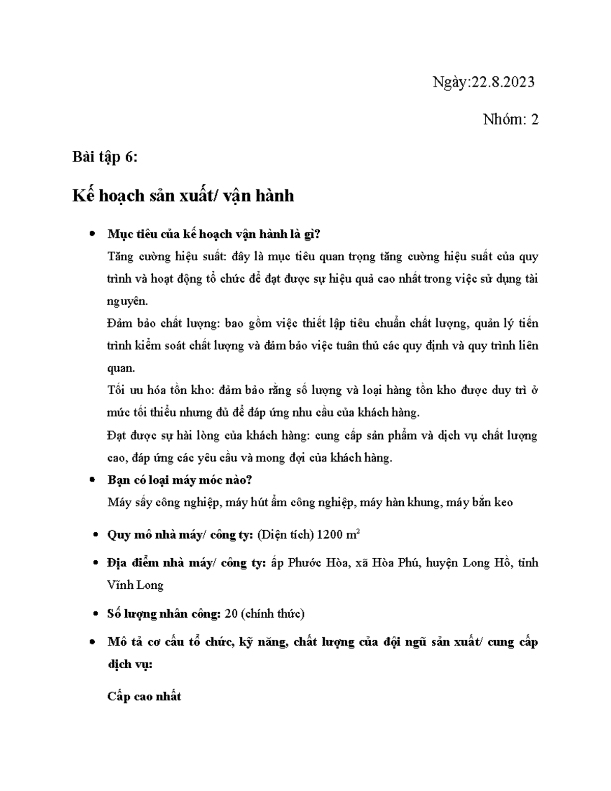 BT6 Buổi 7 Kế hoạch Vận hành 22.8 - Ngày:22. Nhóm: 2 Bài tập 6: Kế hoạch sản xuất/ vận hành Mục ...