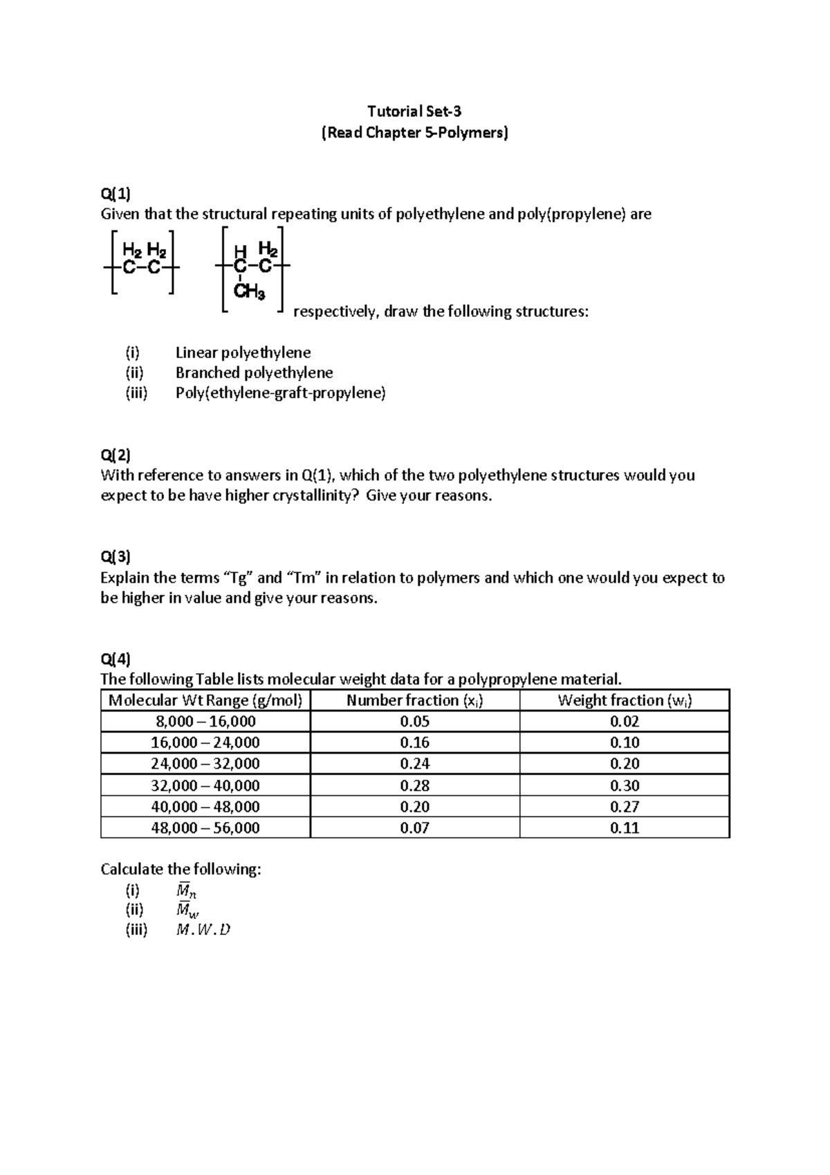 Tutorial Set 3 Warning Tt Undefined Function 32 Tutorial Set Read Chapter 5 Polymers Q1