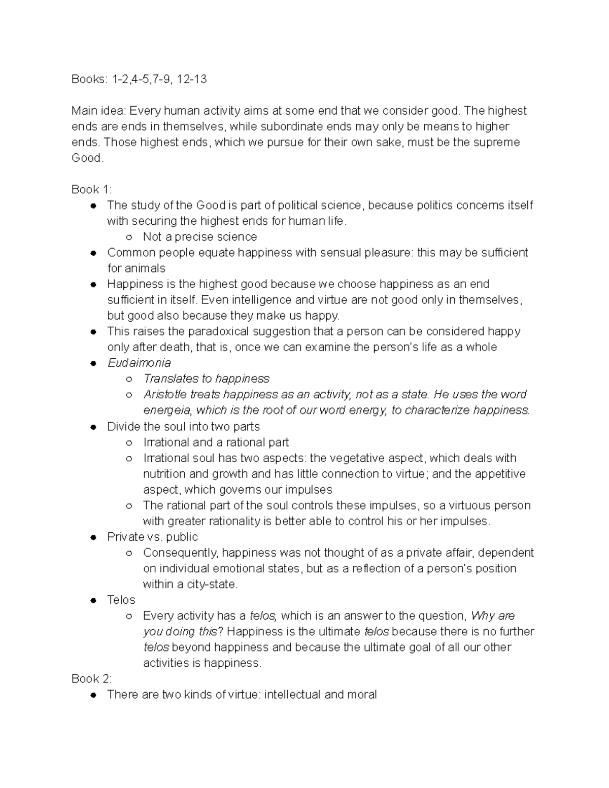 Nicomachean Ethics HW Reading Notes - Books: 1-2,4-5,7-9, 12- Main idea ...