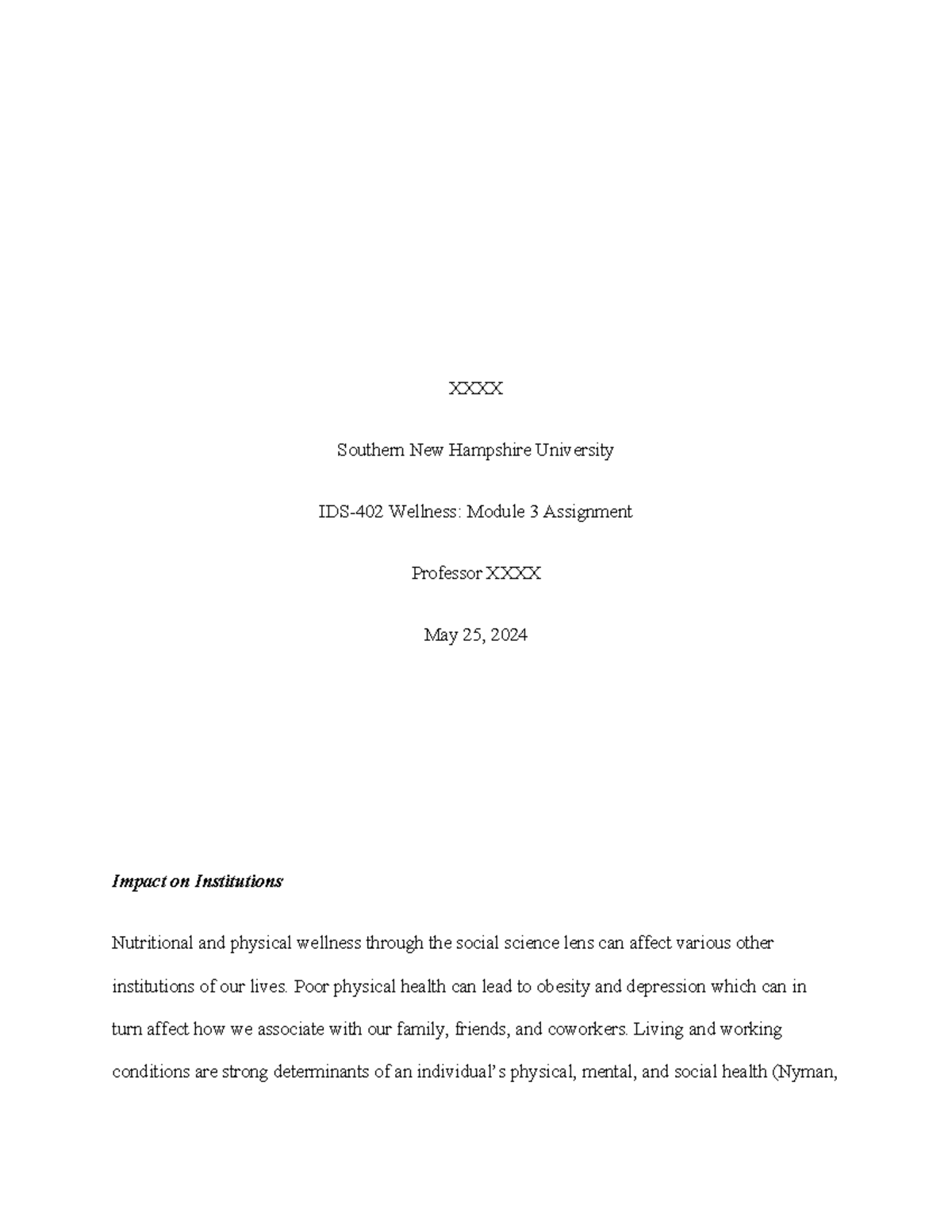 IDS-402 Module 3 Assignment - XXXX Southern New Hampshire University IDS-402 Wellness: Module 3 ...