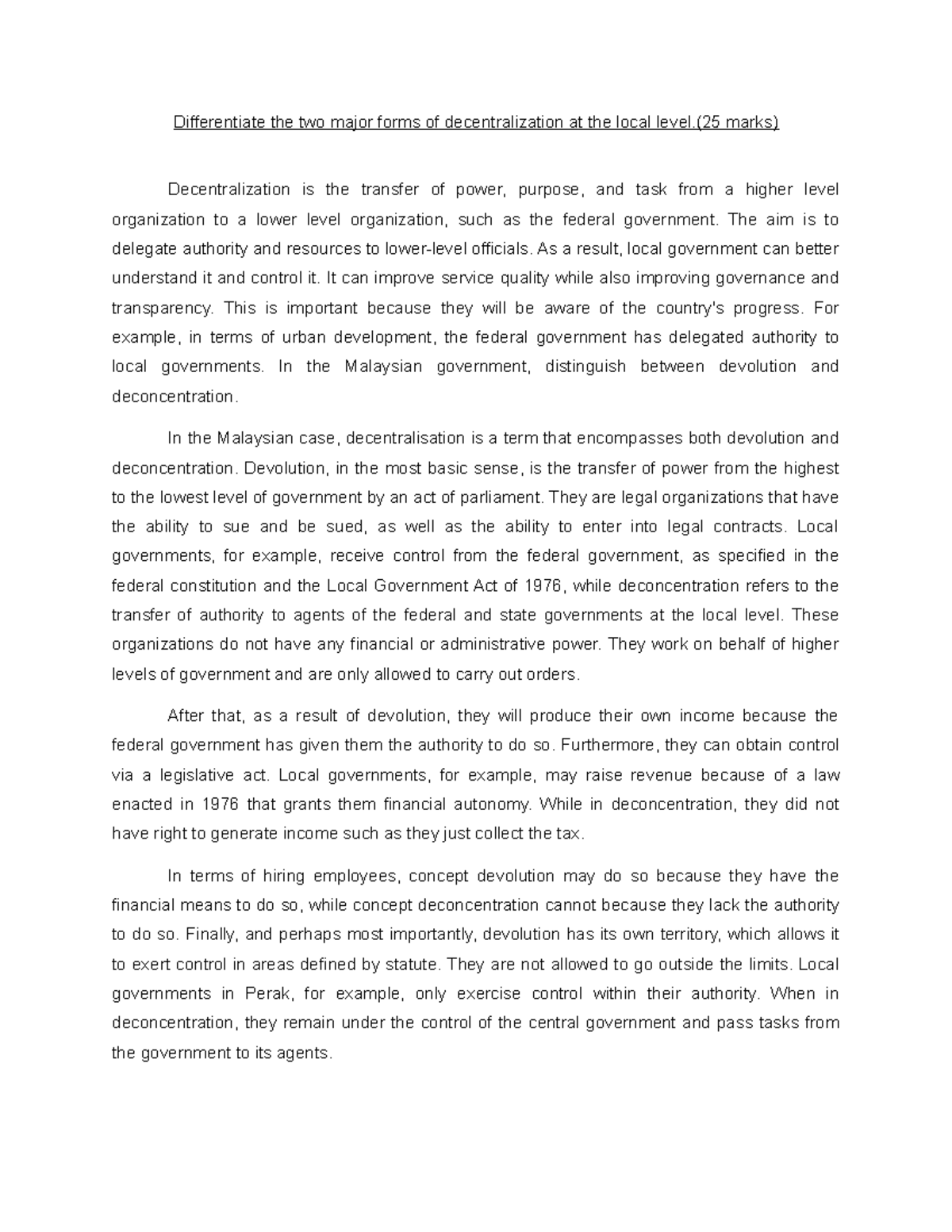 Differentiate the 2 major forms of decentralization at the local ...