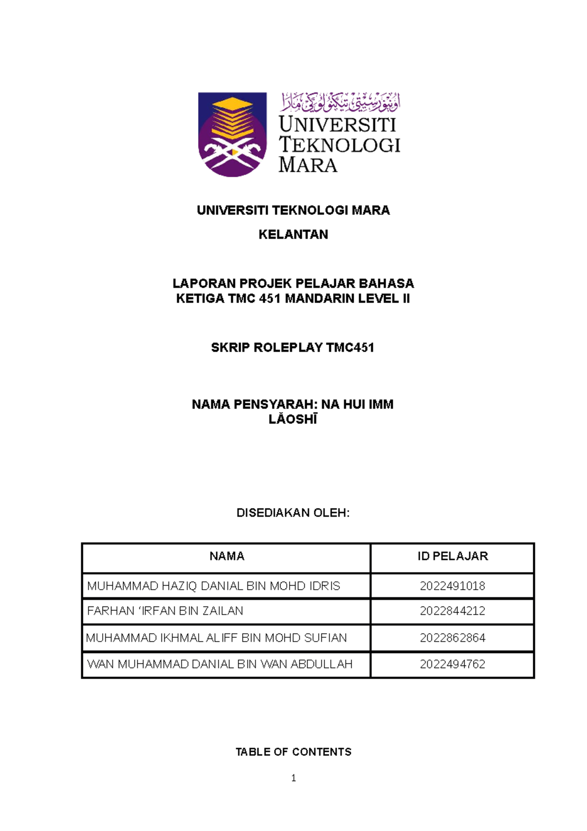 TMC451 Roleplay Script (1) - UNIVERSITI TEKNOLOGI MARA KELANTAN LAPORAN PROJEK PELAJAR BAHASA ...
