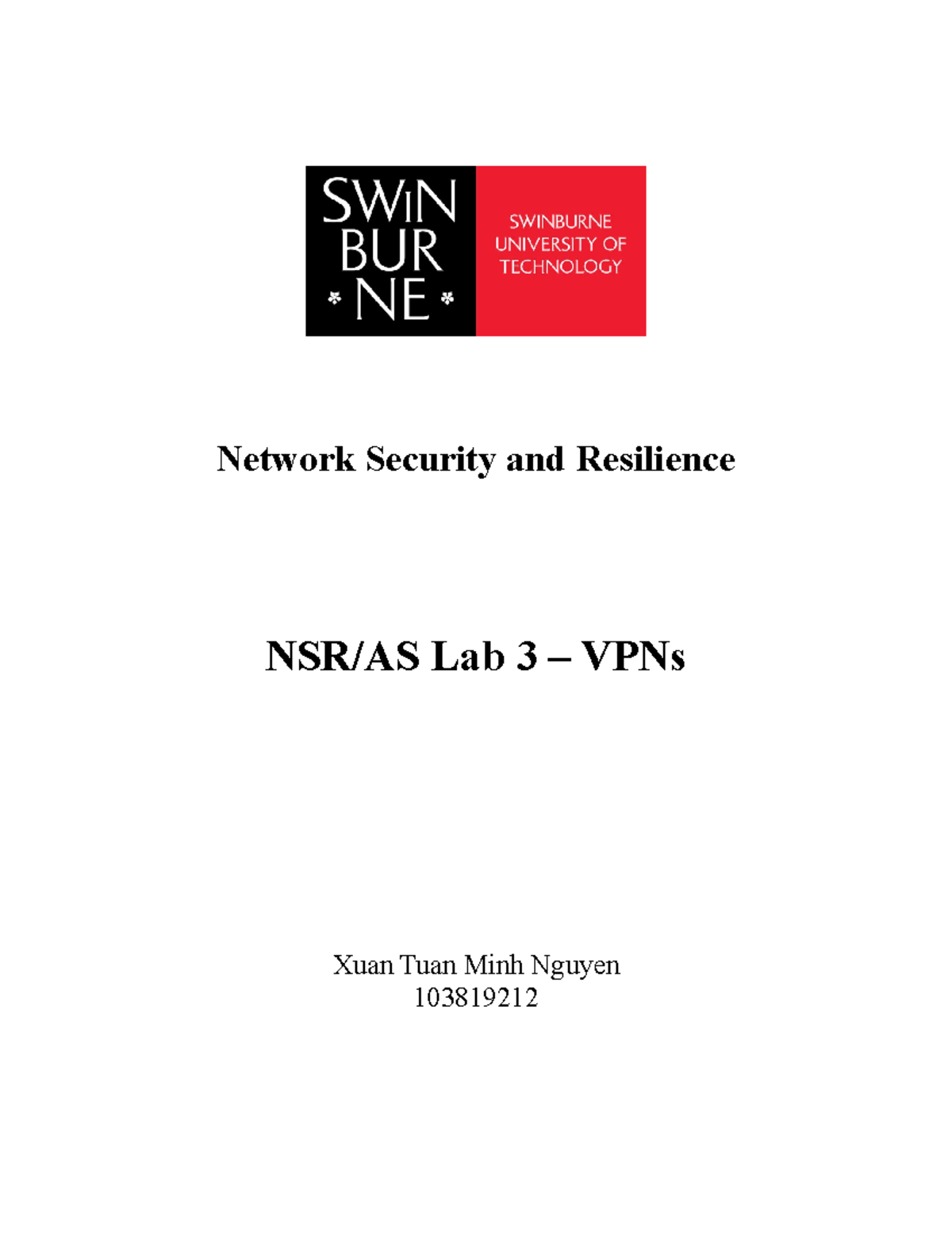 Lab 3 Report - Network Security and Resilience NSR/AS Lab 3 – VPNs Xuan Tuan Minh Nguyen ...