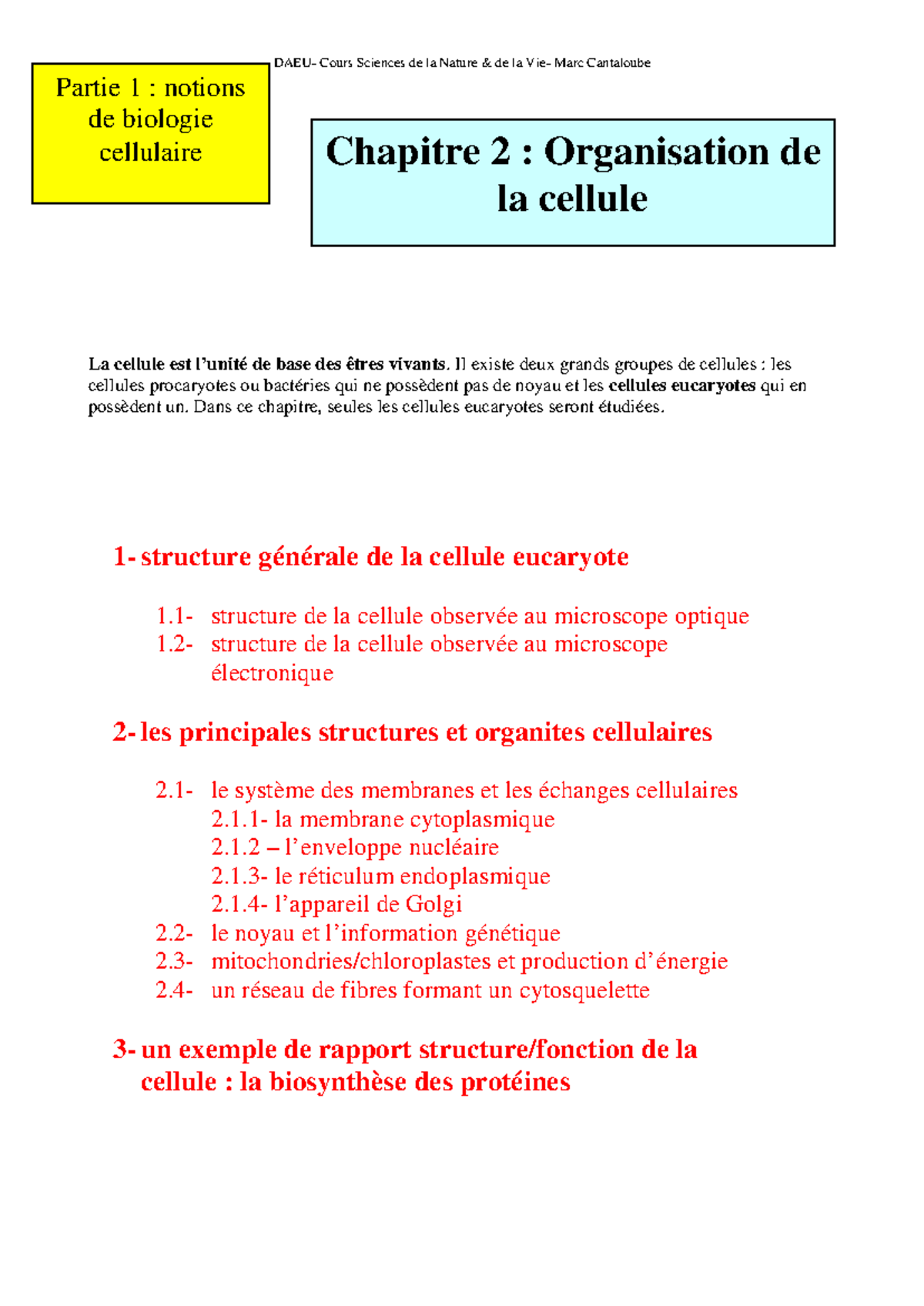 Organisation de la cellule - La cellule est l’unité de base des êtres ...
