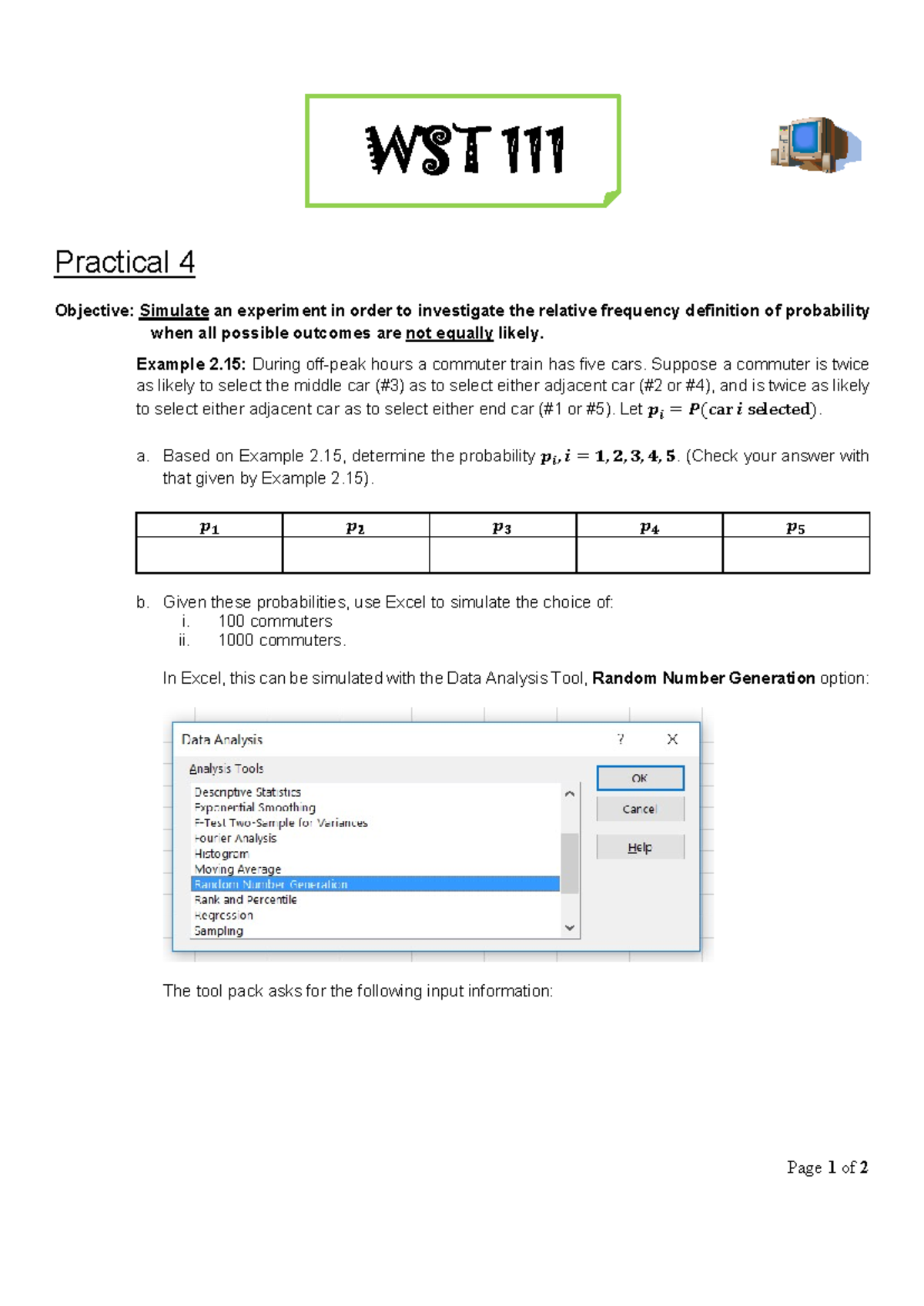 Practical 4 - Page 1 of 2 WST 111 Practical 4 Objective: Simulate an experiment in order to ...