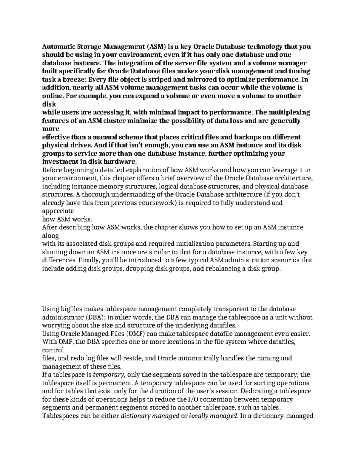 Notes - Automatic Storage Management (ASM) is a key Oracle Database ...