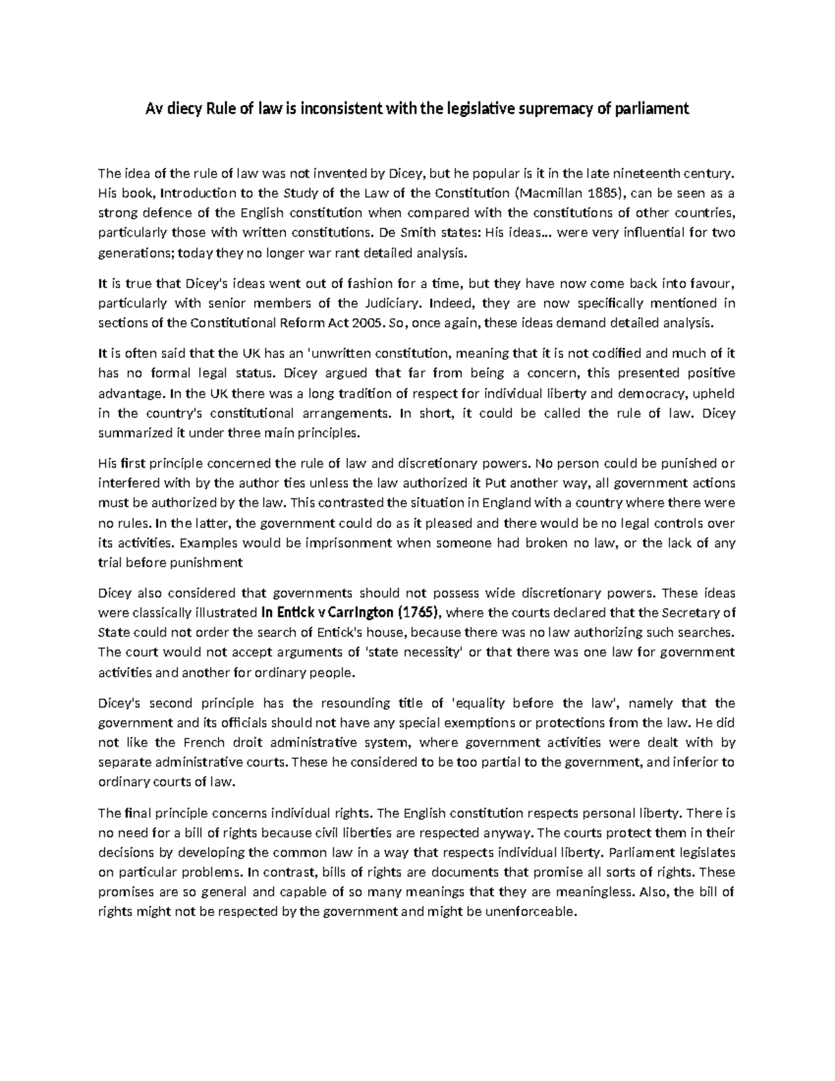 Av diecy Rule of law is inconsistent with the legislative supremacy of ...