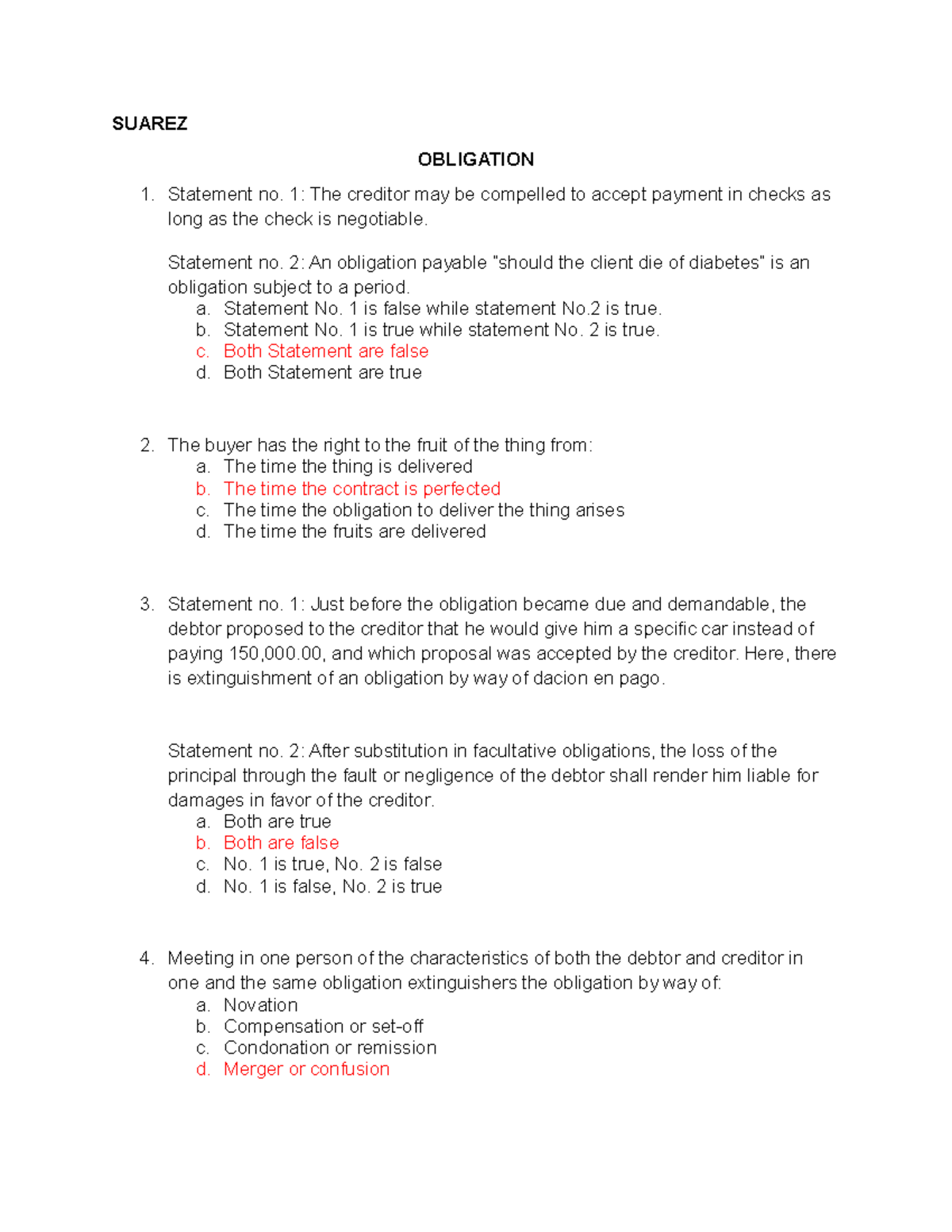 LAW EXAM OBLICON - SUAREZ OBLIGATION Statement no. 1: The creditor may ...