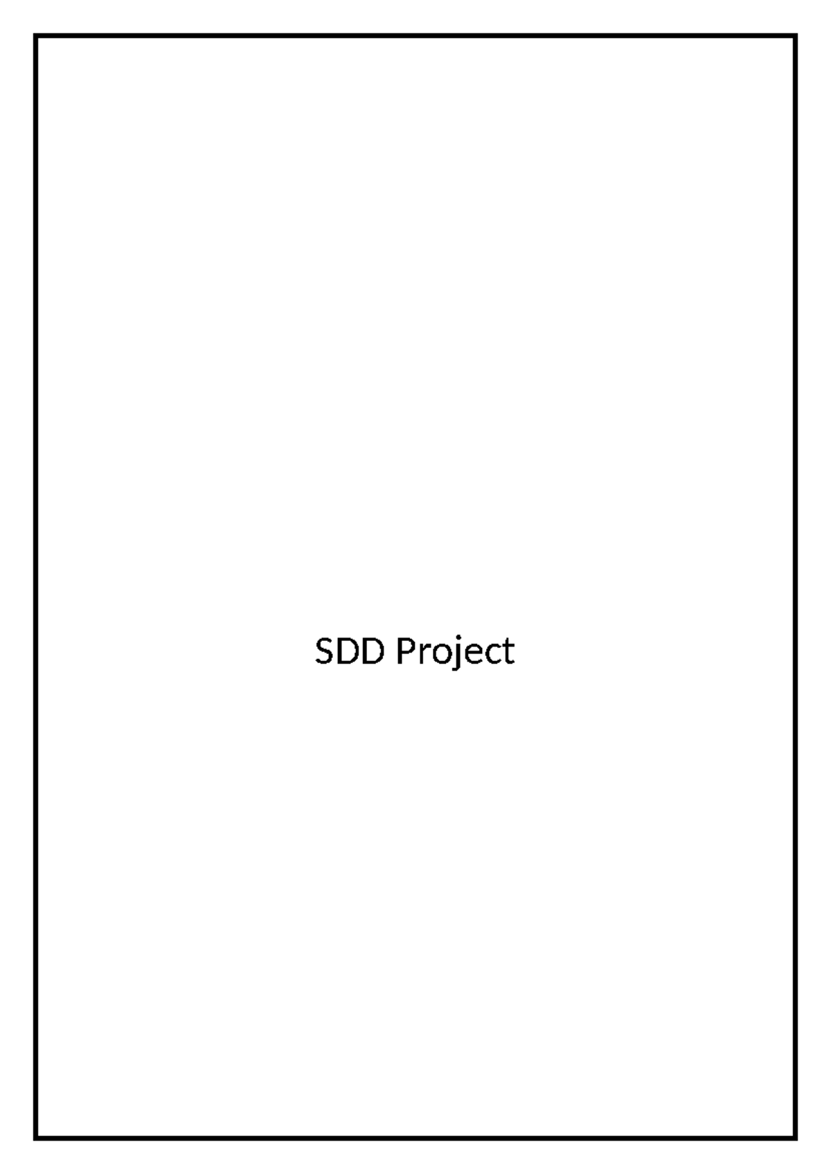 SDD Project - SDD Project CONTENTS Explain Hardware requirements to run your software solution ...
