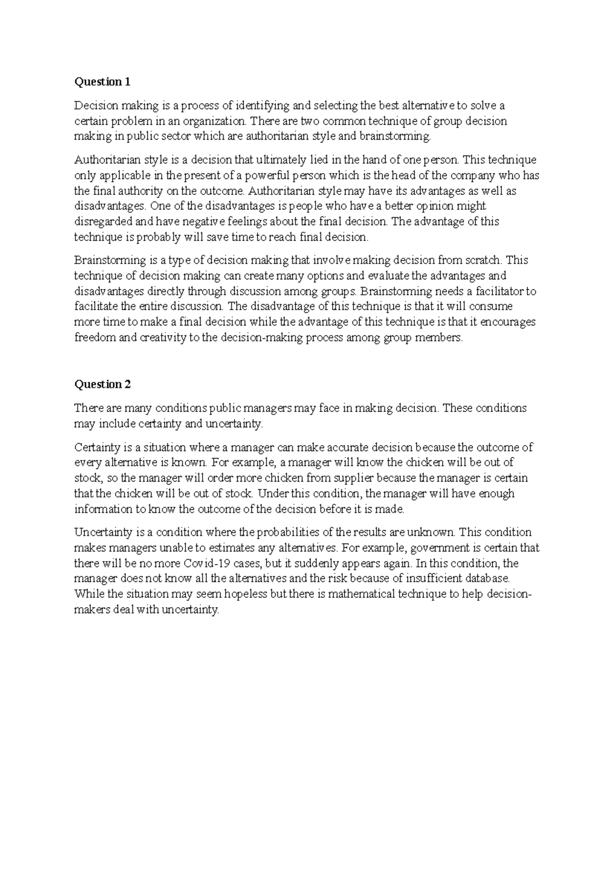 Tutorial Chapter 4 - PAD101 CHP 4 - Question 1 Decision making is a ...