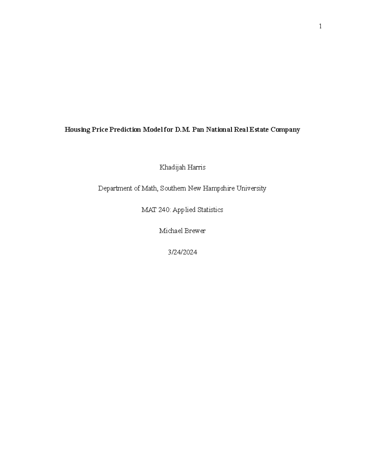 MAT 240 Module Three Assignment Template - 1 Housing Price Prediction ...