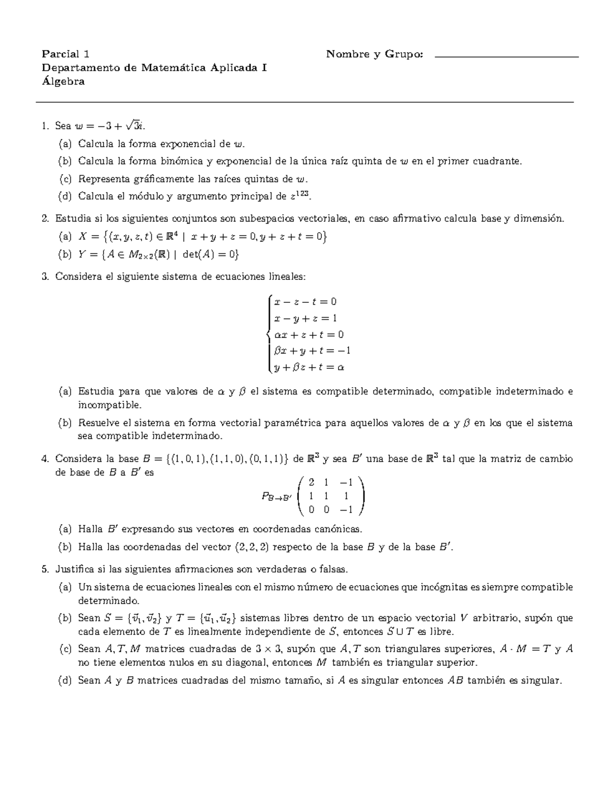 Parcial 1 - Algebra - A11 - Parcial 1 Nombre y Grupo: Departamento de ...