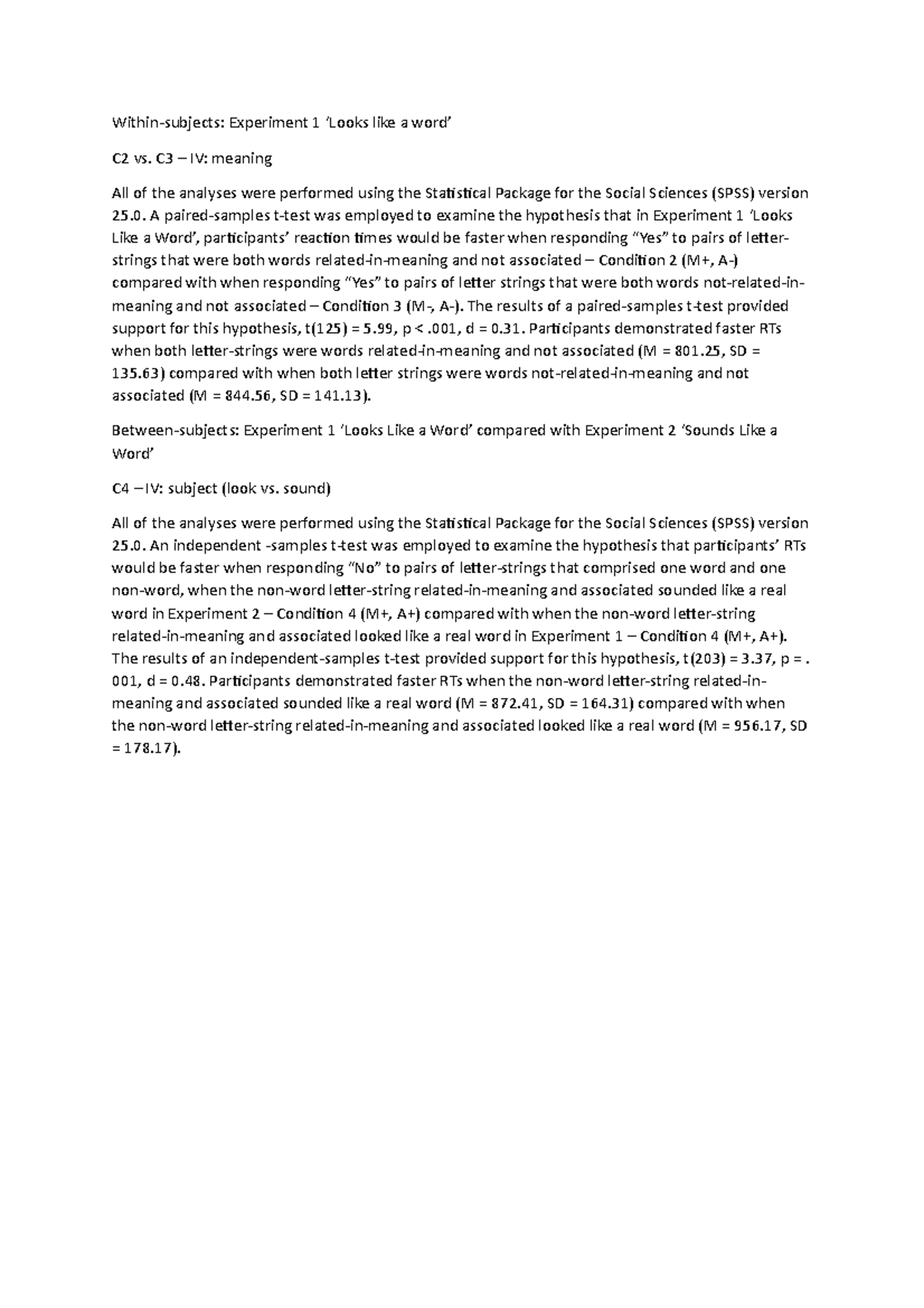 Reflection Question 20 - Within-subjects: Experiment 1 ‘Looks like a ...