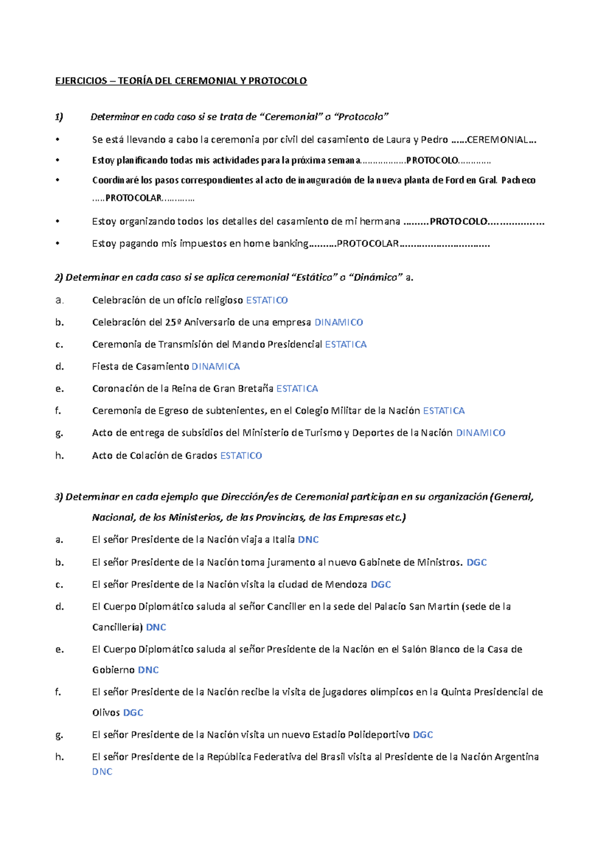 Ejercicios Ceremonial Y Protocolo - EJERCICIOS – TEORÍA DEL CEREMONIAL Y PROTOCOLO 1) Determinar ...
