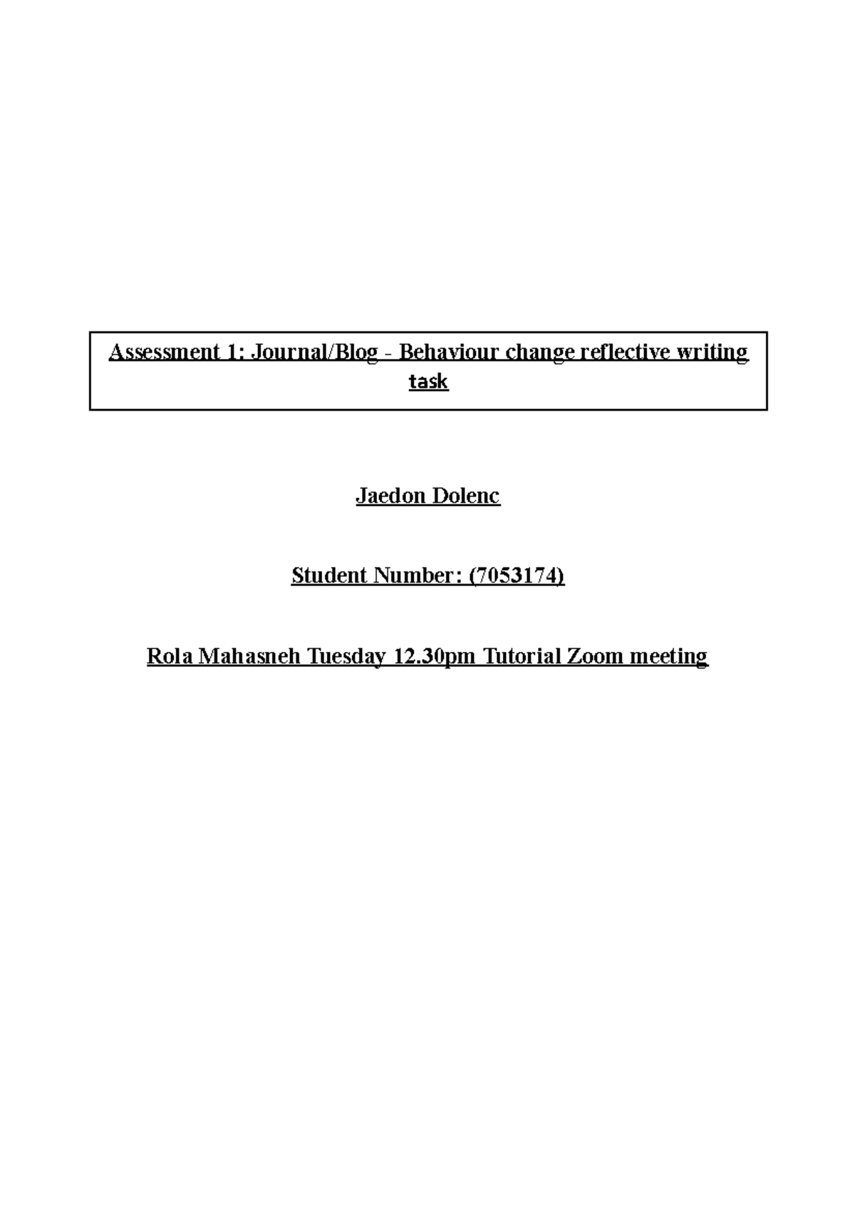 Assessment 1 Journal Blog - Behaviour change reflective writing task ...