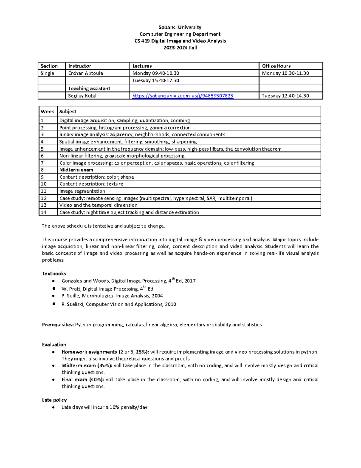 Syllabus CS419 - Sabanci University Computer Engineering Department CS ...