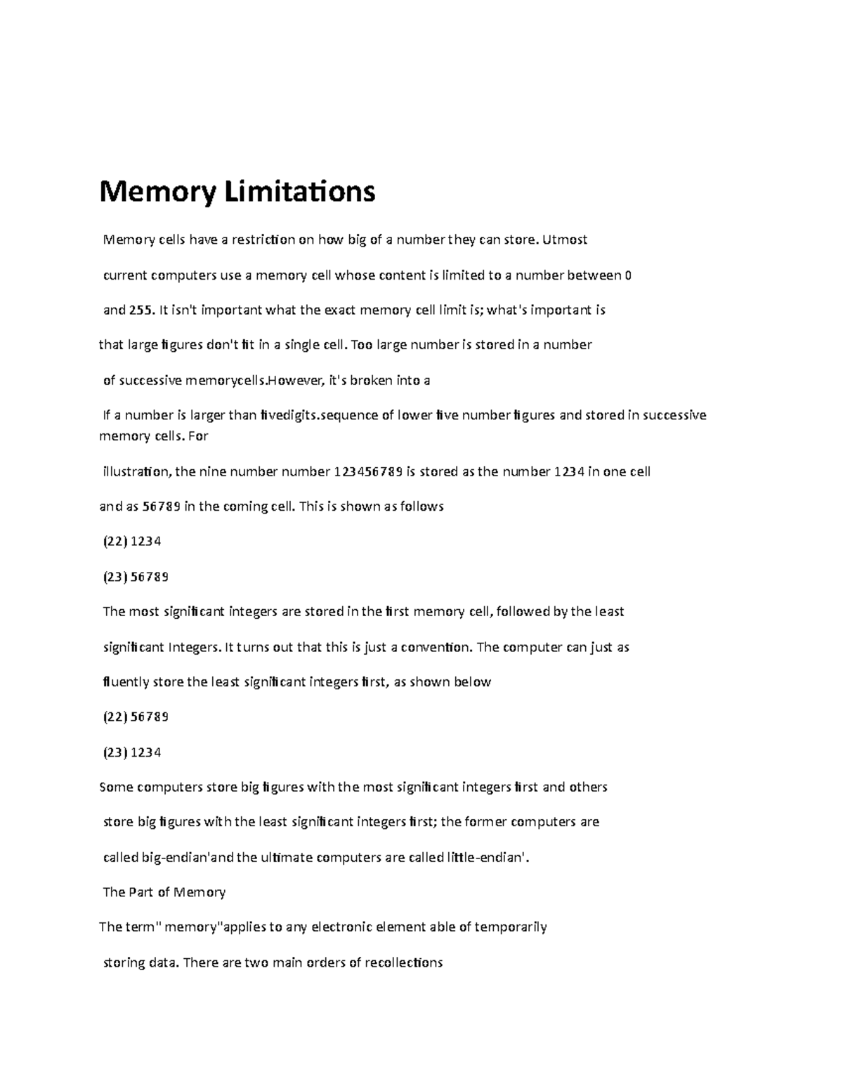 Memory Limitations - Memory Limitations Memory cells have a restriction ...