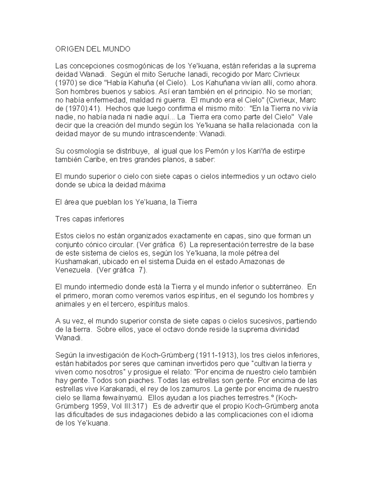 Yekuana 2 - ORIGEN DEL MUNDO Las concepciones cosmogónicas de los Ye ...