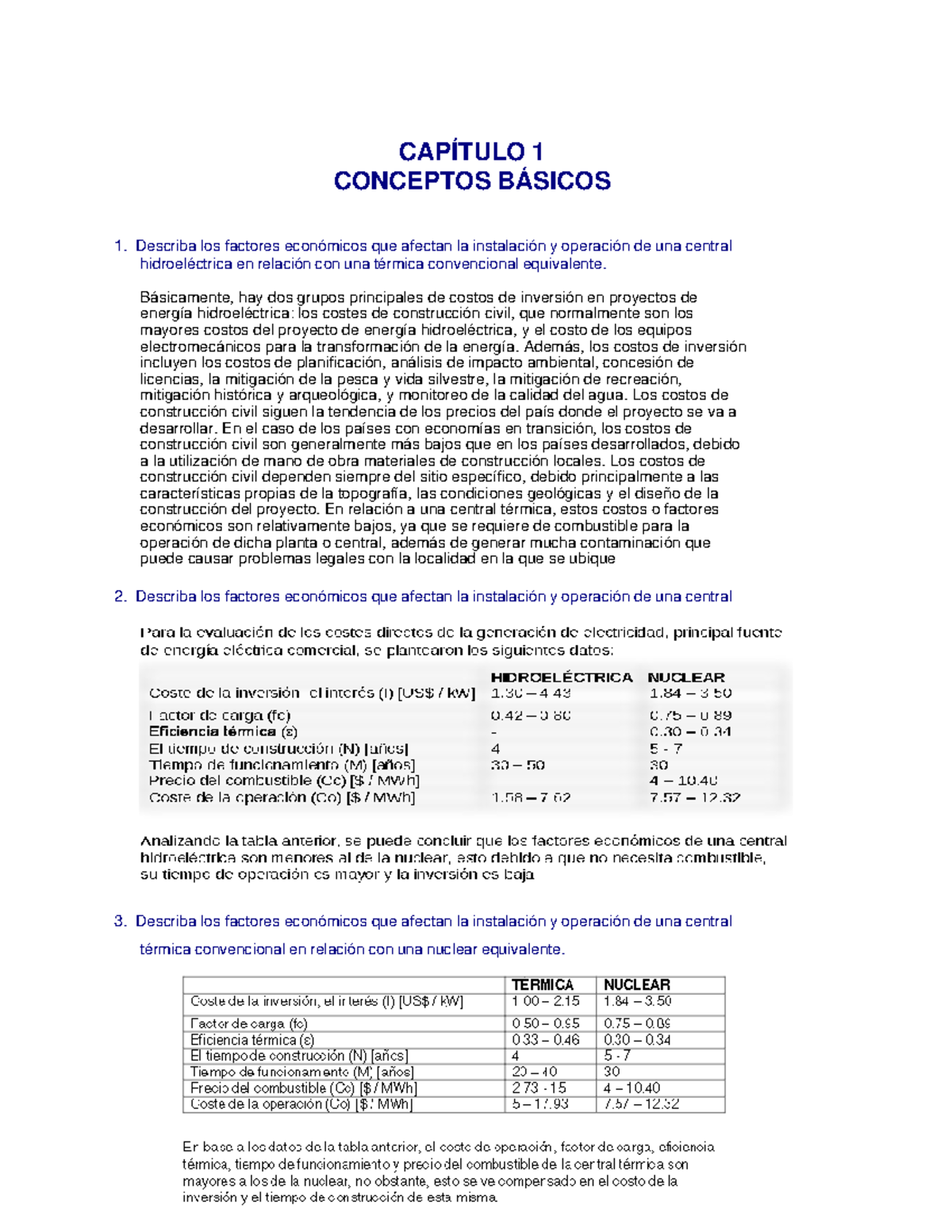 Preguntas 7° CAP 1 - CAPÍTULO 1 CONCEPTOS BÁSICOS 1. Describa los factores económicos que ...
