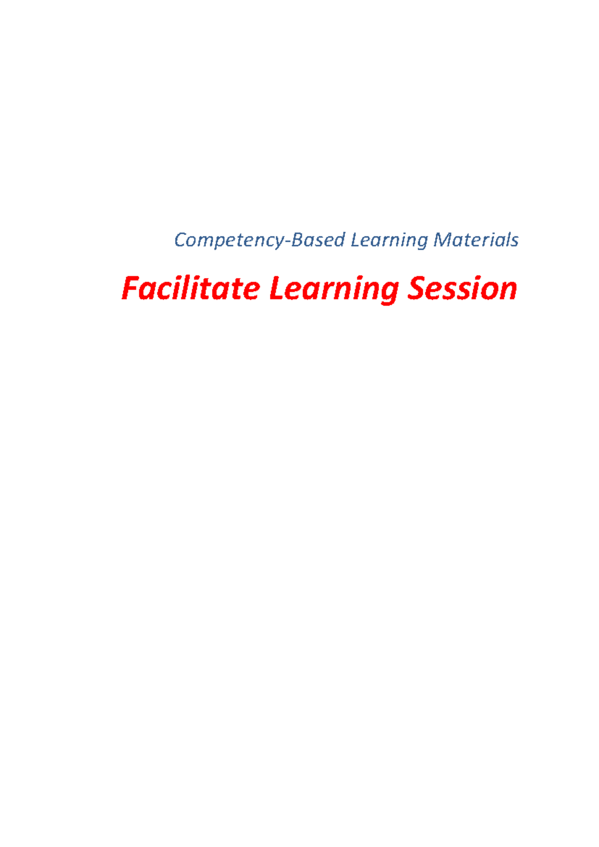 Facilitate Learning Session - Competency-Based Learning Materials Facilitate Learning Session ...