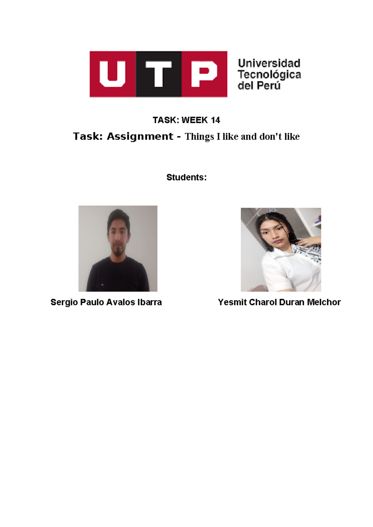 TASK 14- Things I like and don't like Semana 14 - Ingles I - TASK: WEEK 14 Task: Assignment ...