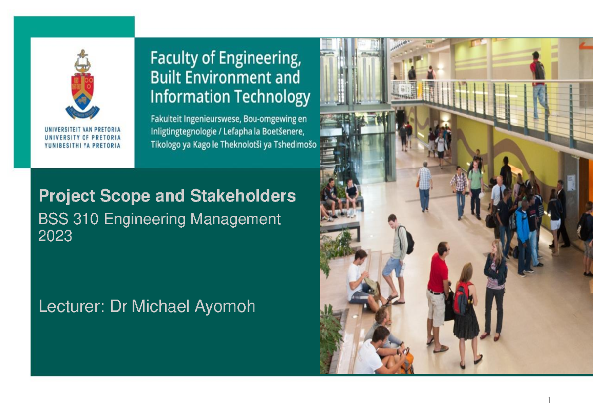 Unit 7-Project Scope and Stakeholders - Project Scope and Stakeholders BSS 310 Engineering - Studocu