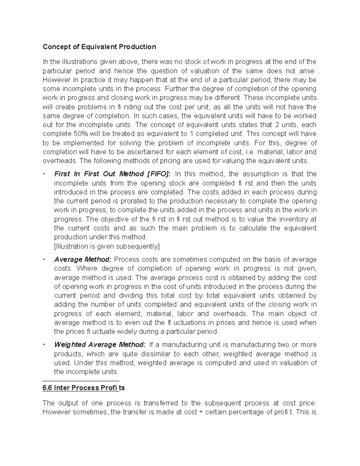 Concept of Equivalent Production - However in practice it may happen ...