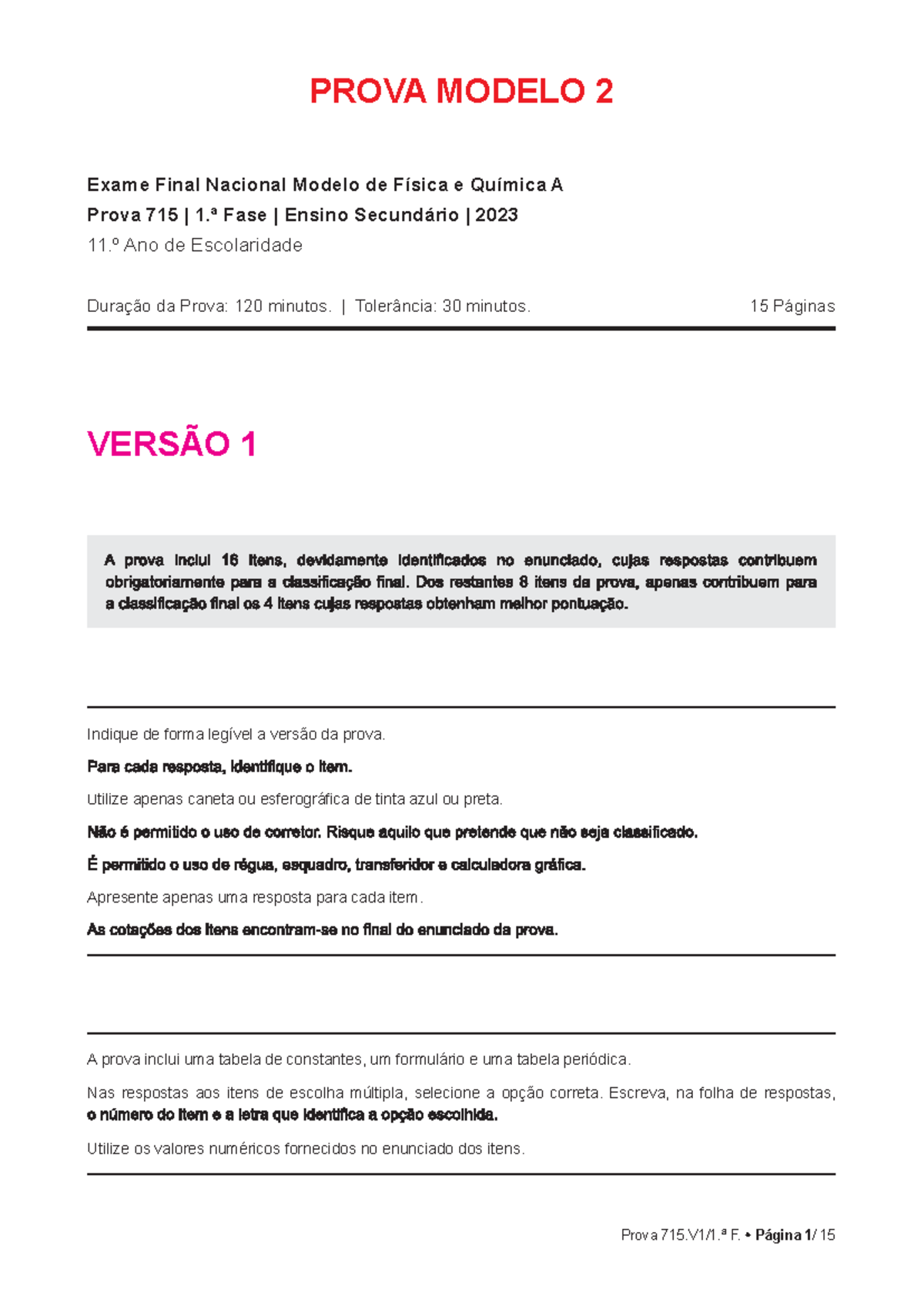 Prova Modelo 2 Final 1F 2023 + soluções - Prova 715/1.ª F. Página 1/ 15 ...