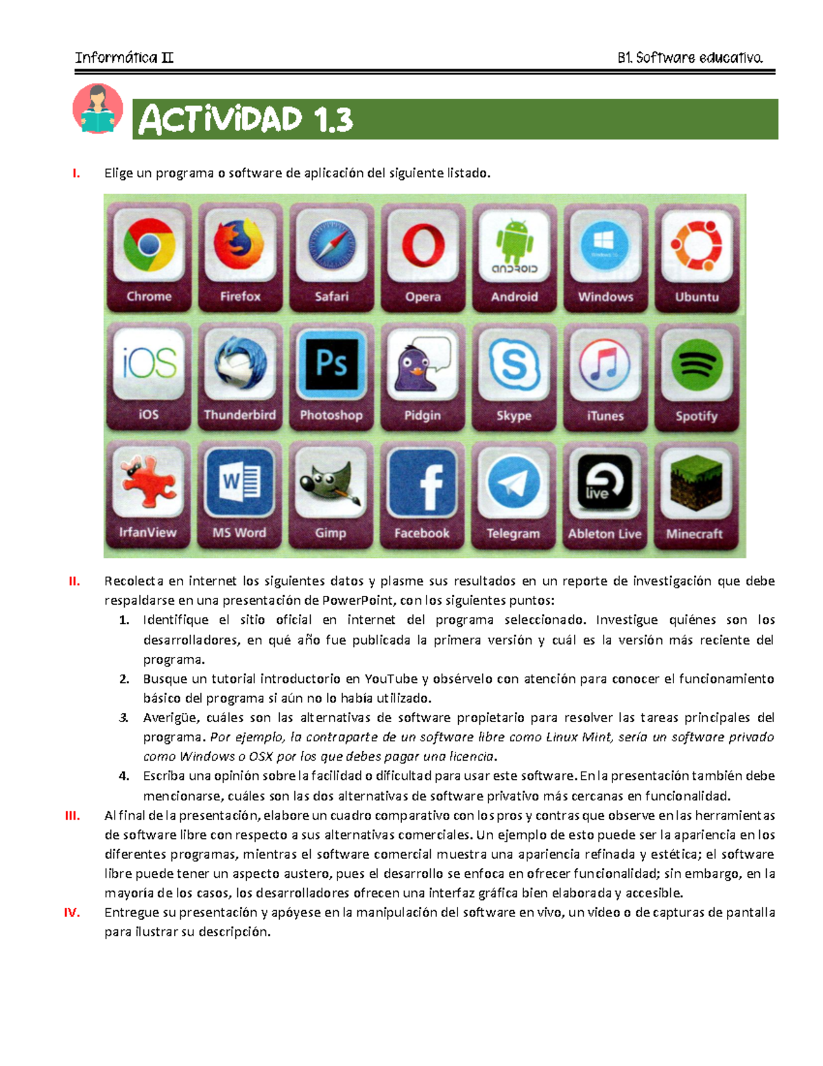 Actividad 1 - Diferenciar el tipo de software - Actividad 1. I. Elige un programa o software de ...