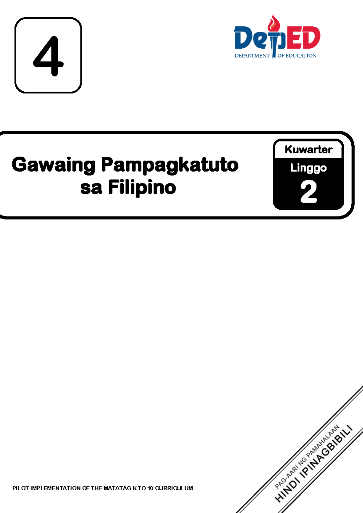 WS Filipino 4 Q1 Week2 Final - PILOT IMPLEMENTATION OF THE MATATAG K TO ...