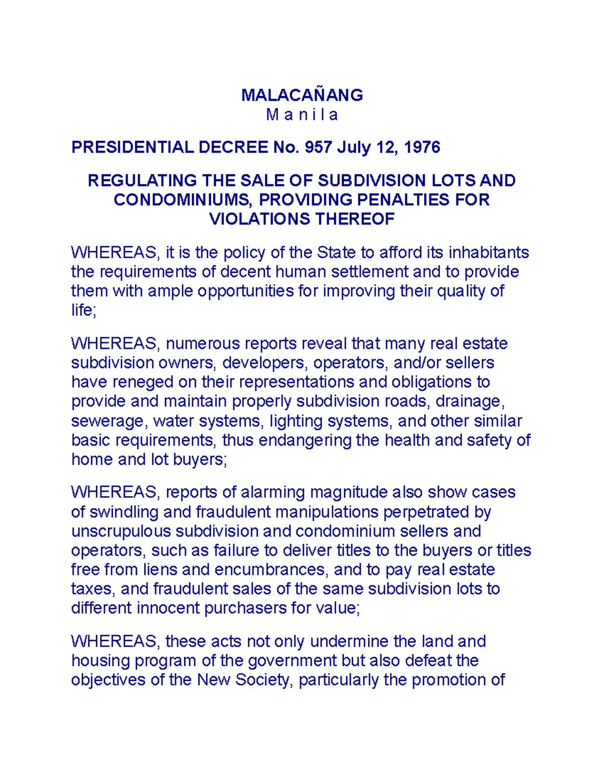 Pd-957 - Pd-957 - MALACAÑANG M a n i l a PRESIDENTIAL DECREE No. 957 ...