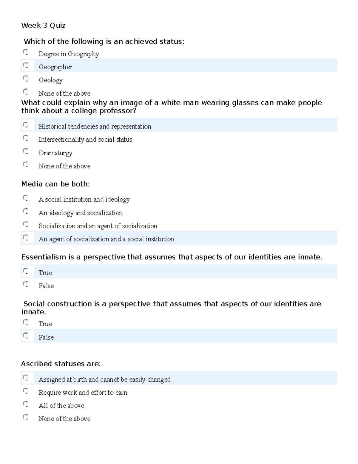 Week 3 Quiz Practice - Week 3 Quiz Which of the following is an ...