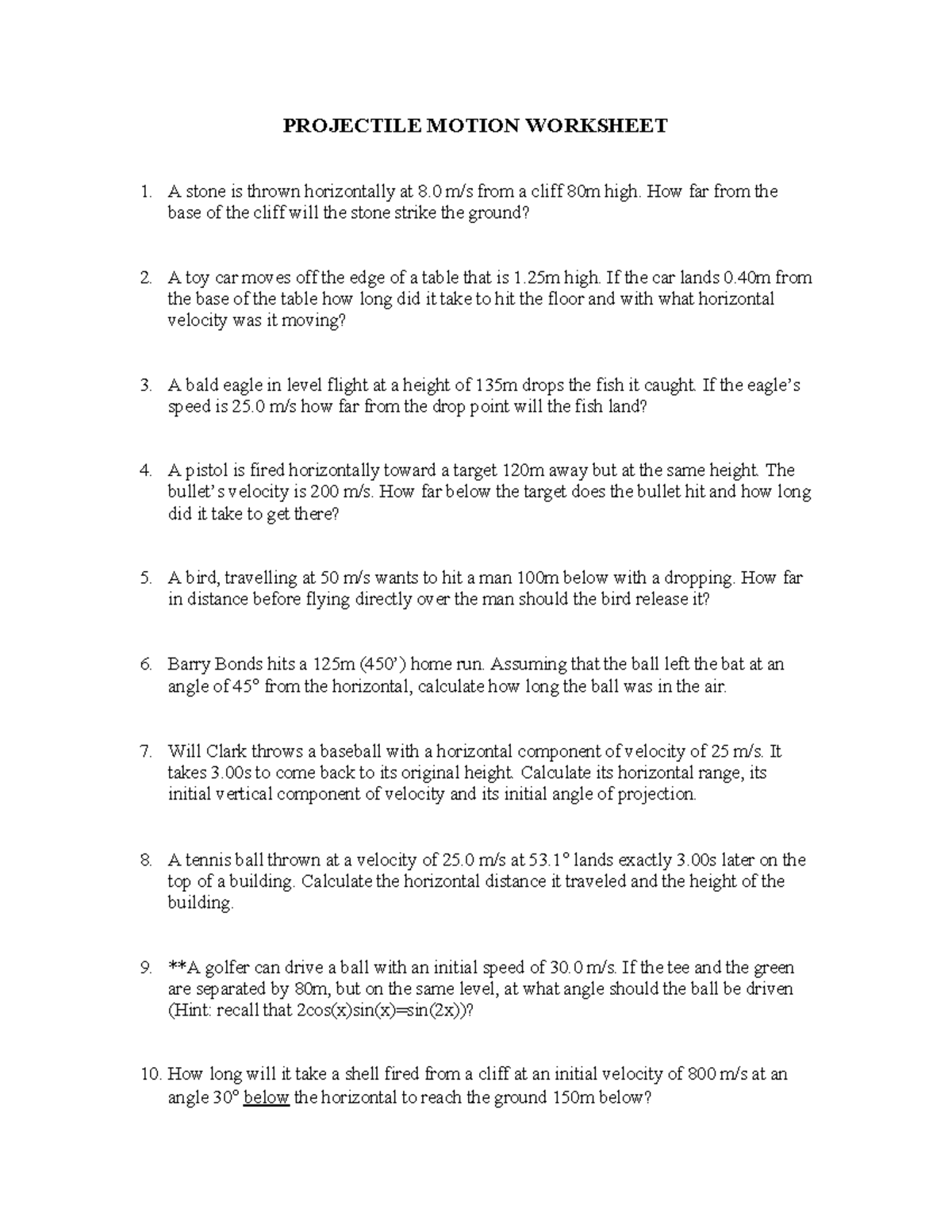 W projectile 1 - PROJECTILE MOTION WORKSHEET A stone is thrown ...