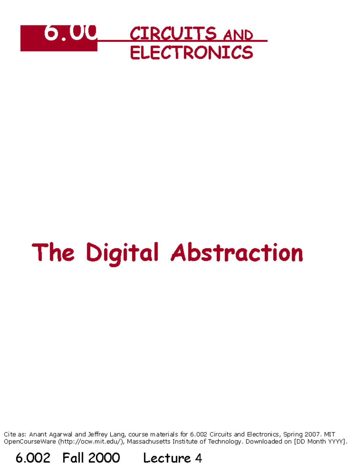 The Digital Abstraction - 6 CIRCUITS AND ELECTRONICS The Digital ...