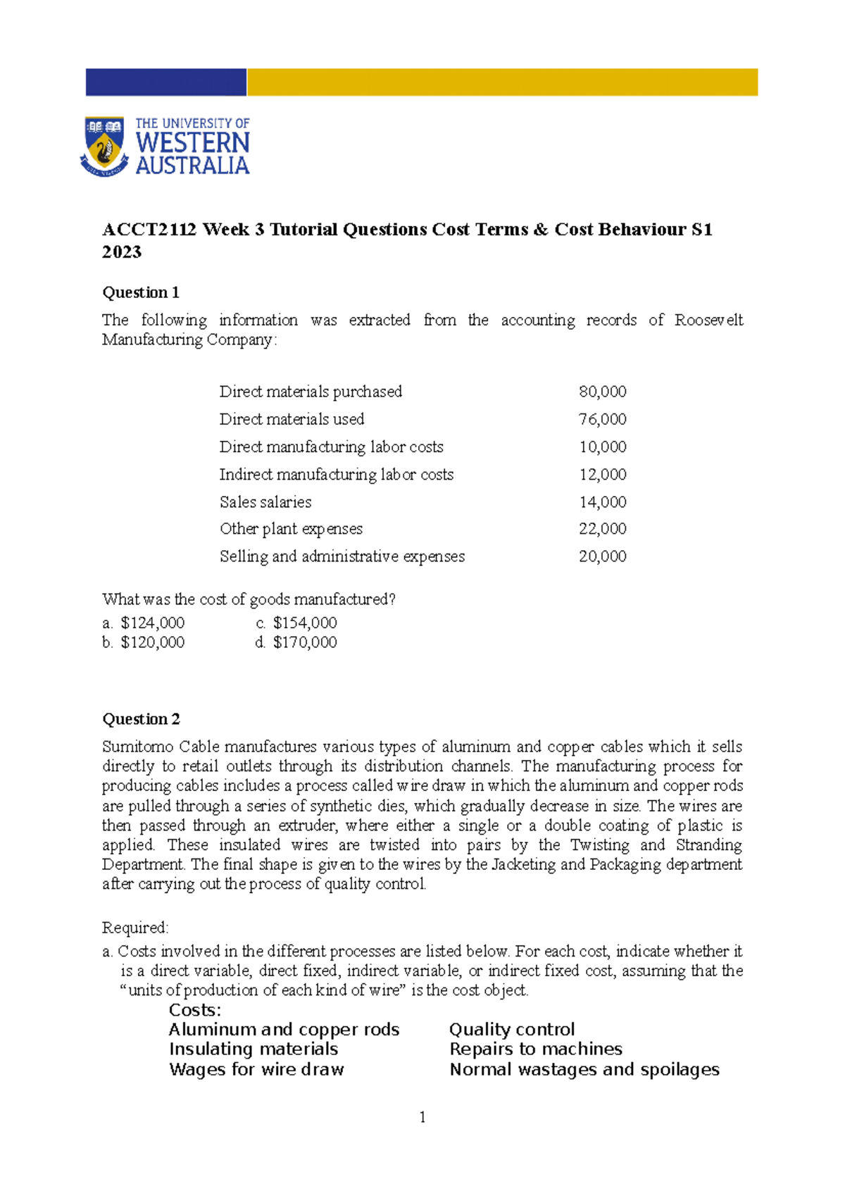 ACCT2112 Tute 2 - Tutorial work for week 2 - ACCT2112 Week 3 Tutorial Questions Cost Terms ...