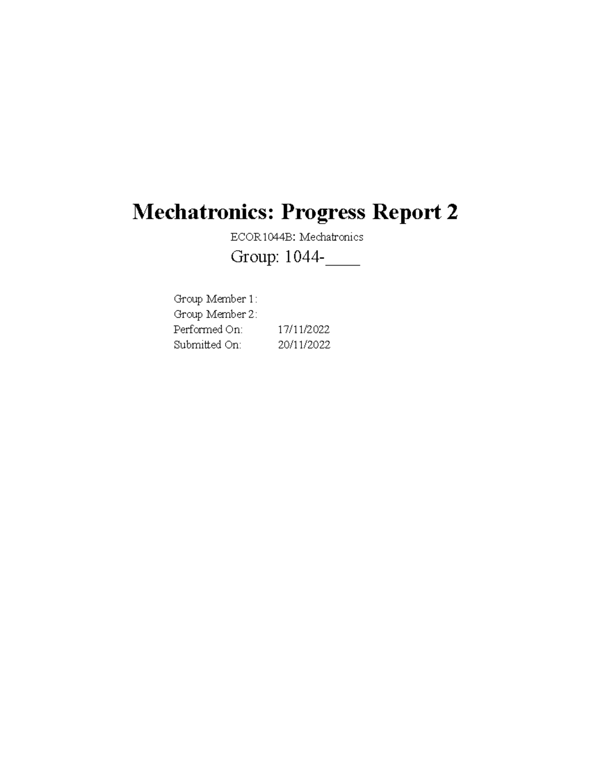 ECOR1044 Mechatronics Progress Report 2 - Mechatronics: Progress Report ...