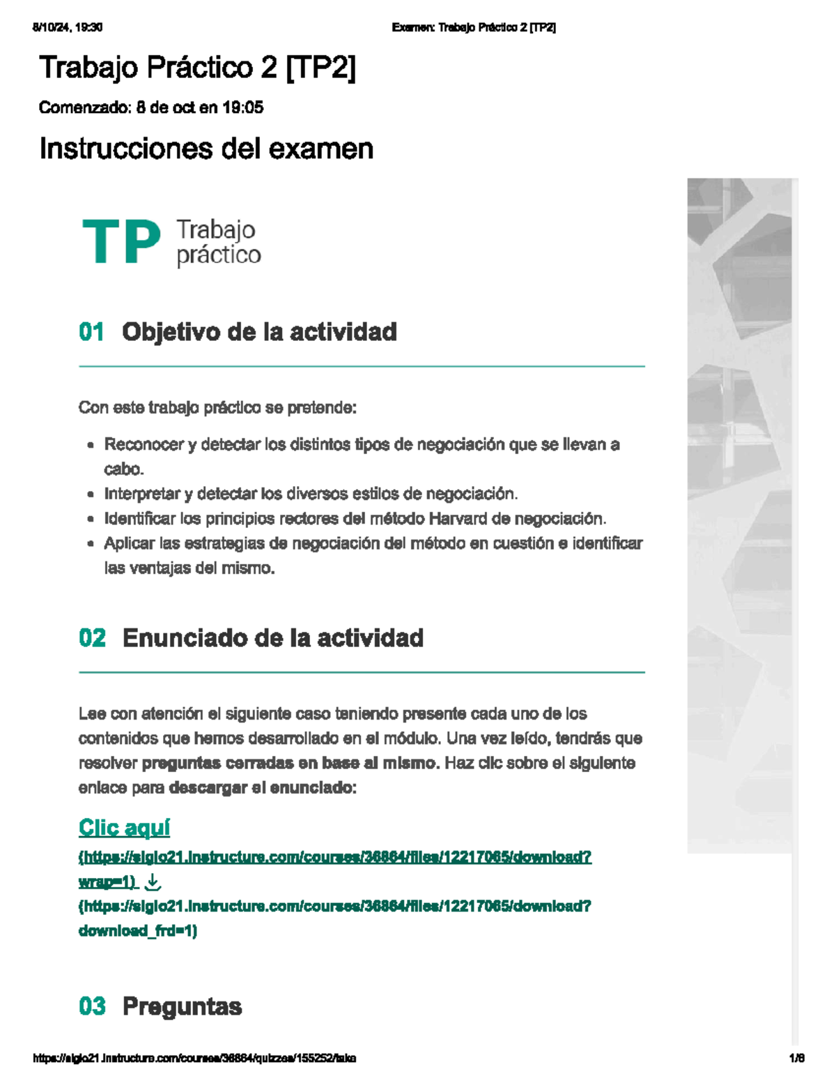TP2 Mediacion, ARB. y NEG. 100% - 19:30 Examen: Trabajo Práctico 2 Trabajo Práctico 2 Comenzado ...