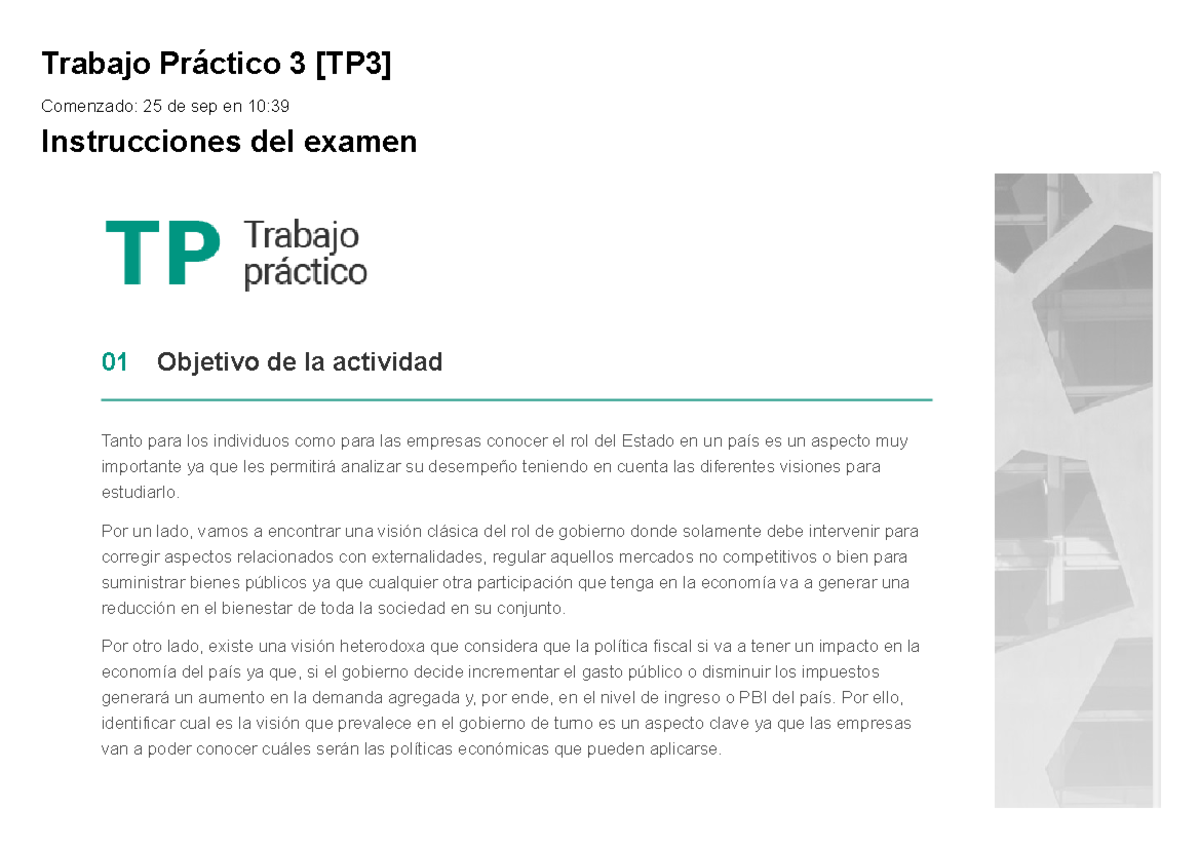 Examen Trabajo Práctico 3 [TP3] - Trabajo Práctico 3 [TP3] Comenzado: 25 de sep en 10 ...