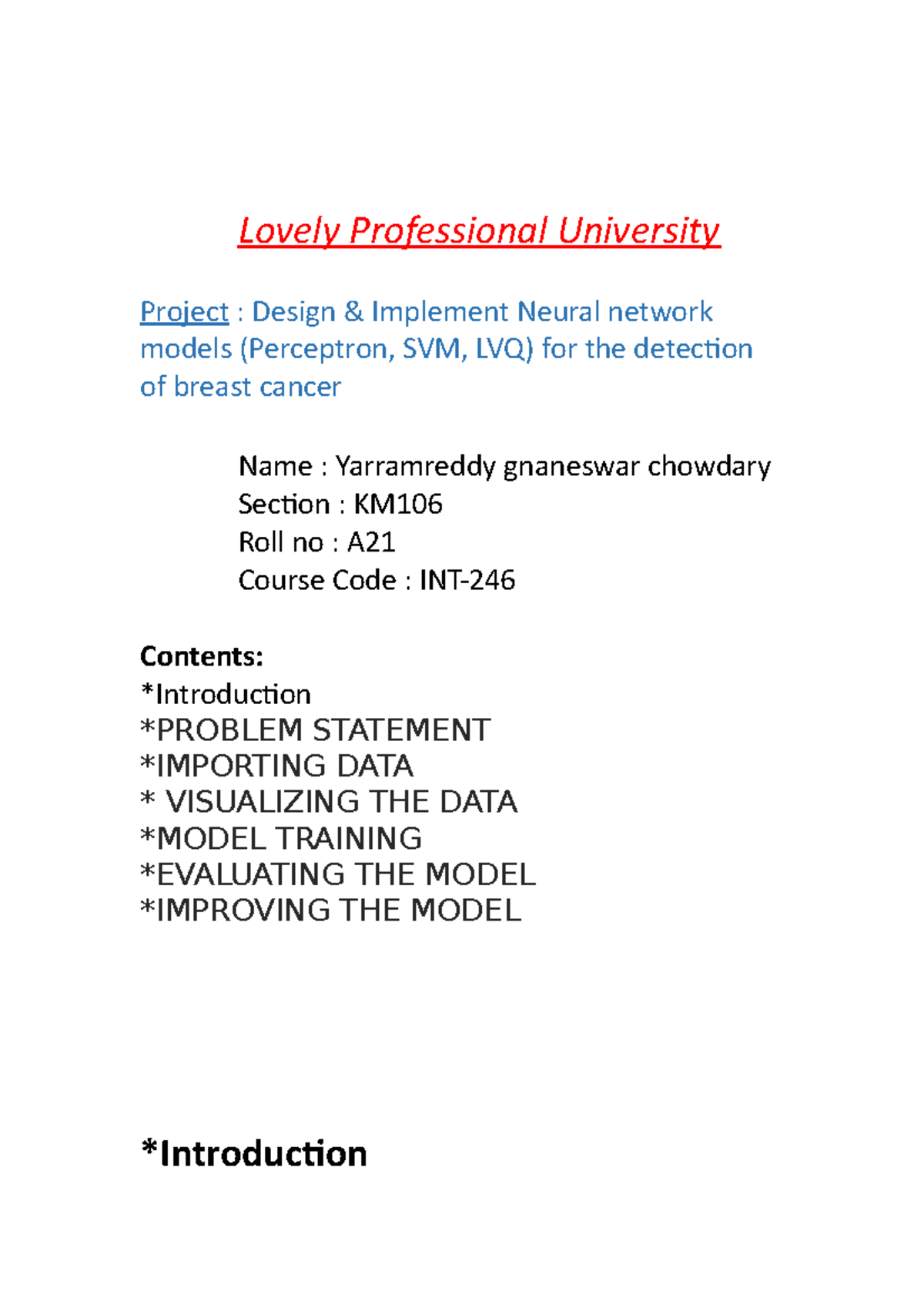 Int246 - Design & Implement Neural network models (Perceptron, SVM, LVQ) for the detection - Studocu