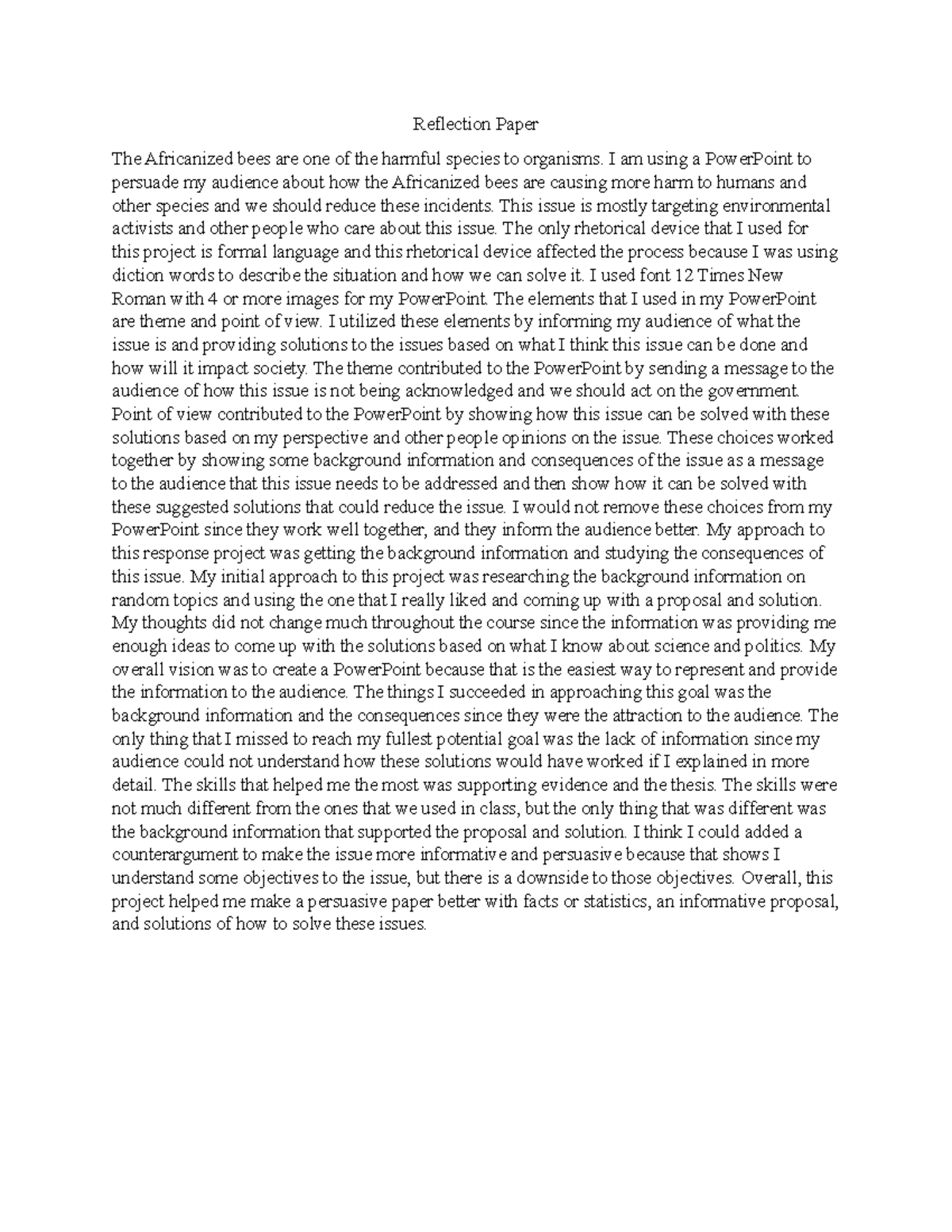 ENG 101 F reflection paper - Reflection Paper The Africanized bees are ...