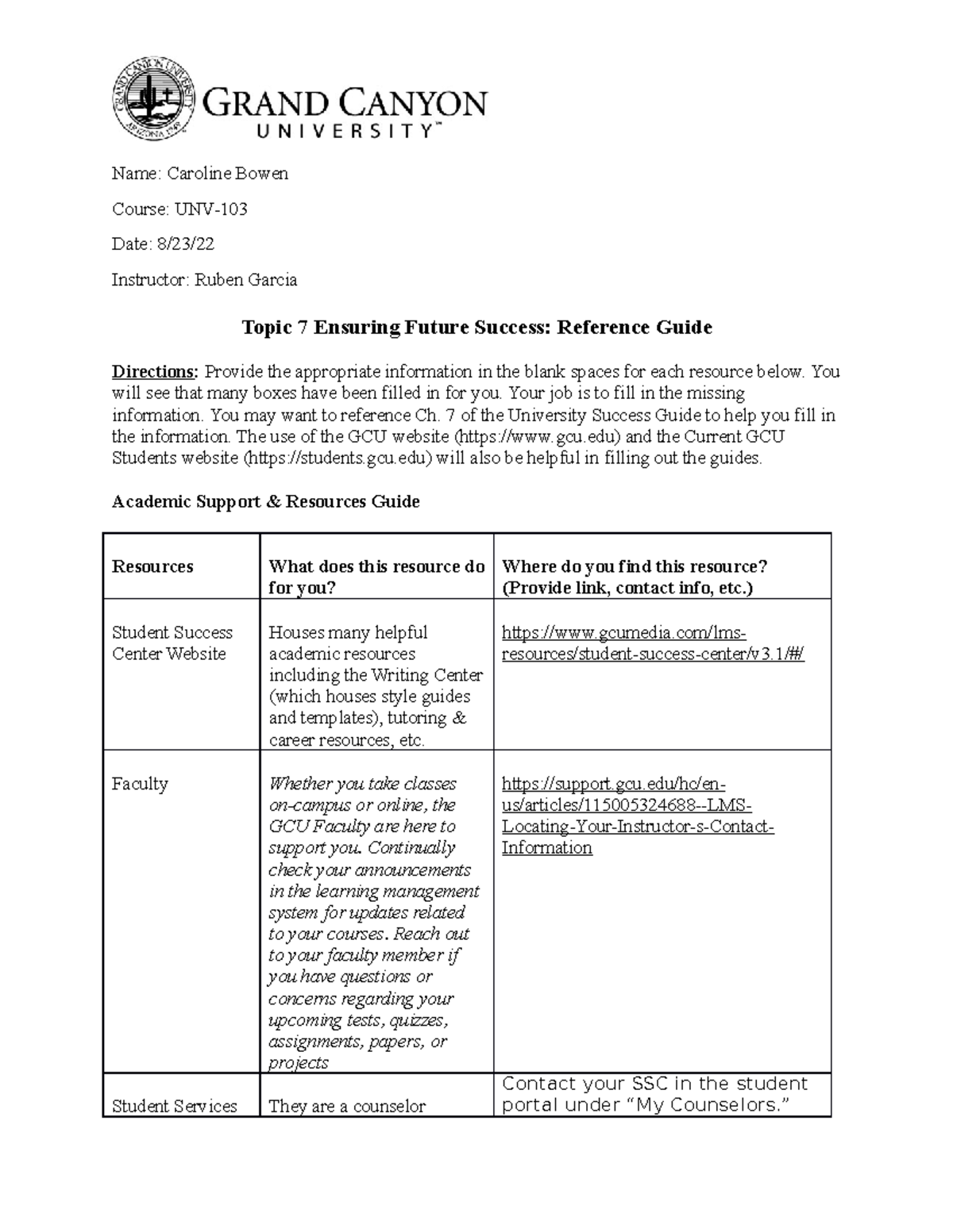 UNV 103 T7 Reference Guide Online - Name: Caroline Bowen Course: UNV ...