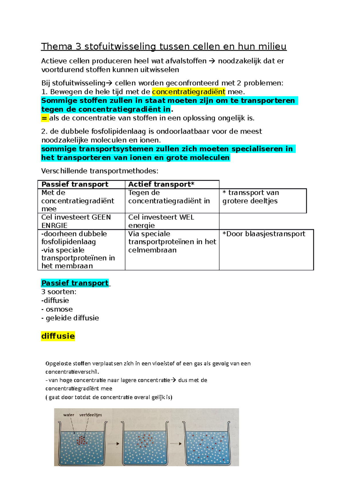 Thema 3 stofuitwisseling tussen cellen en hun milieu - Sommige stoffen ...